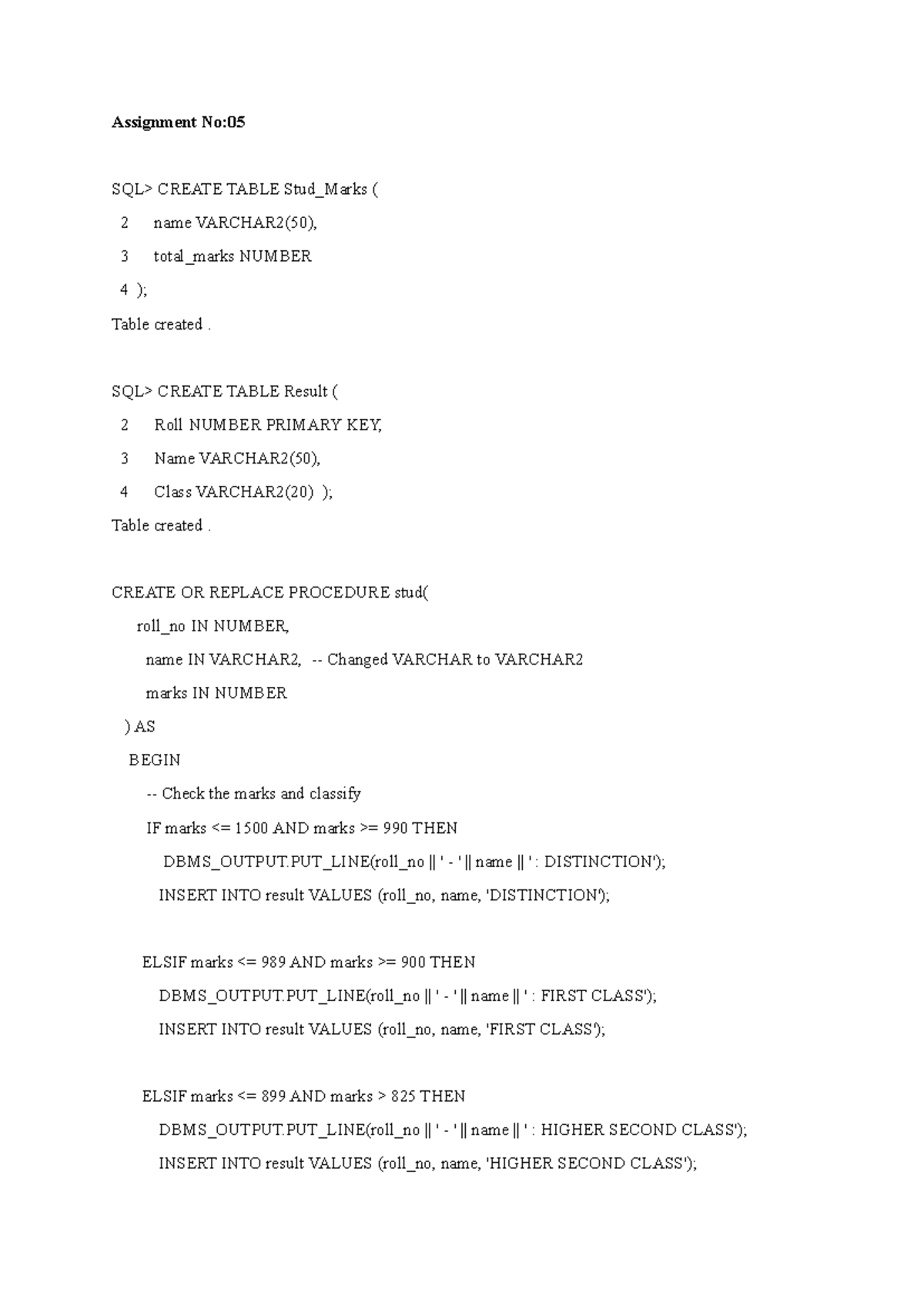DBprac 5 - fiytfkug - Assignment No: SQL> CREATE TABLE Stud_Marks ( 2 ...