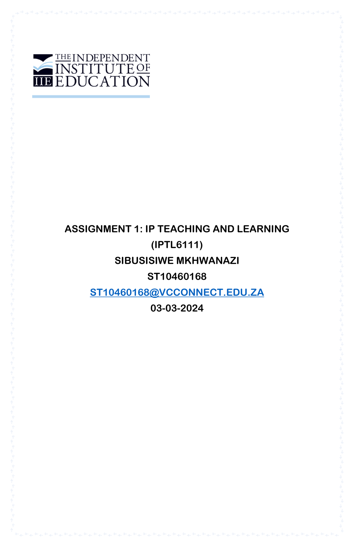 Teaching and learning assignment 1 SUBM - ASSIGNMENT 1: IP TEACHING AND ...