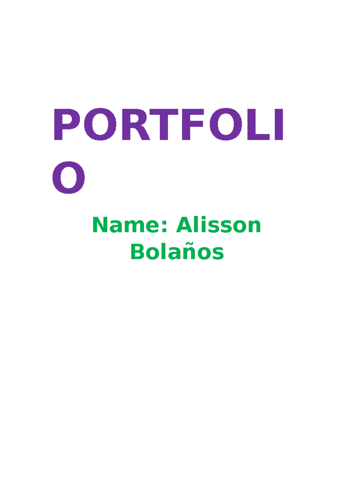 Portfolio ADV 11 - fqrfrf - PORTFOLI O Name: Alisson Bolaños Writing 2 ...