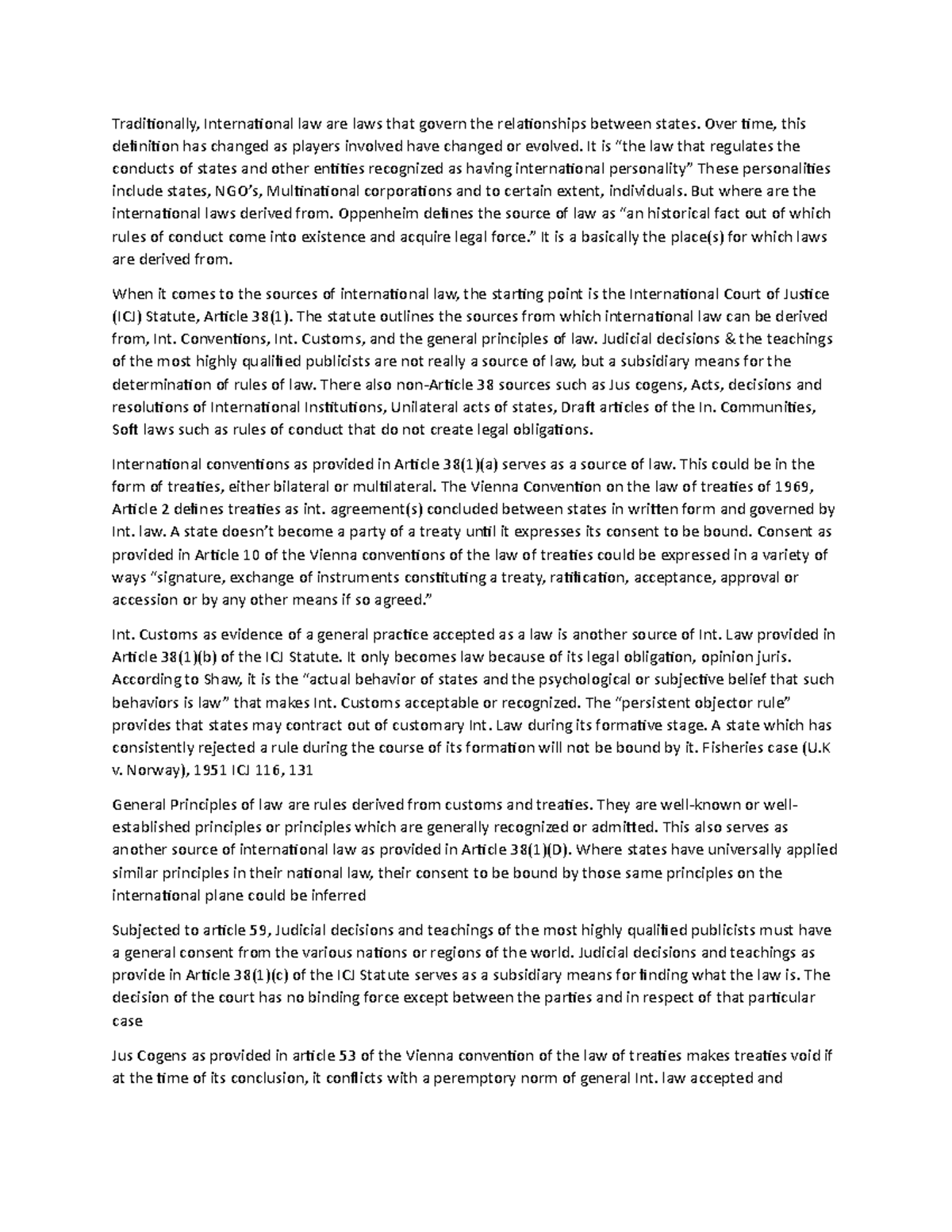 PIL - Notes - Traditionally, International law are laws that govern the ...