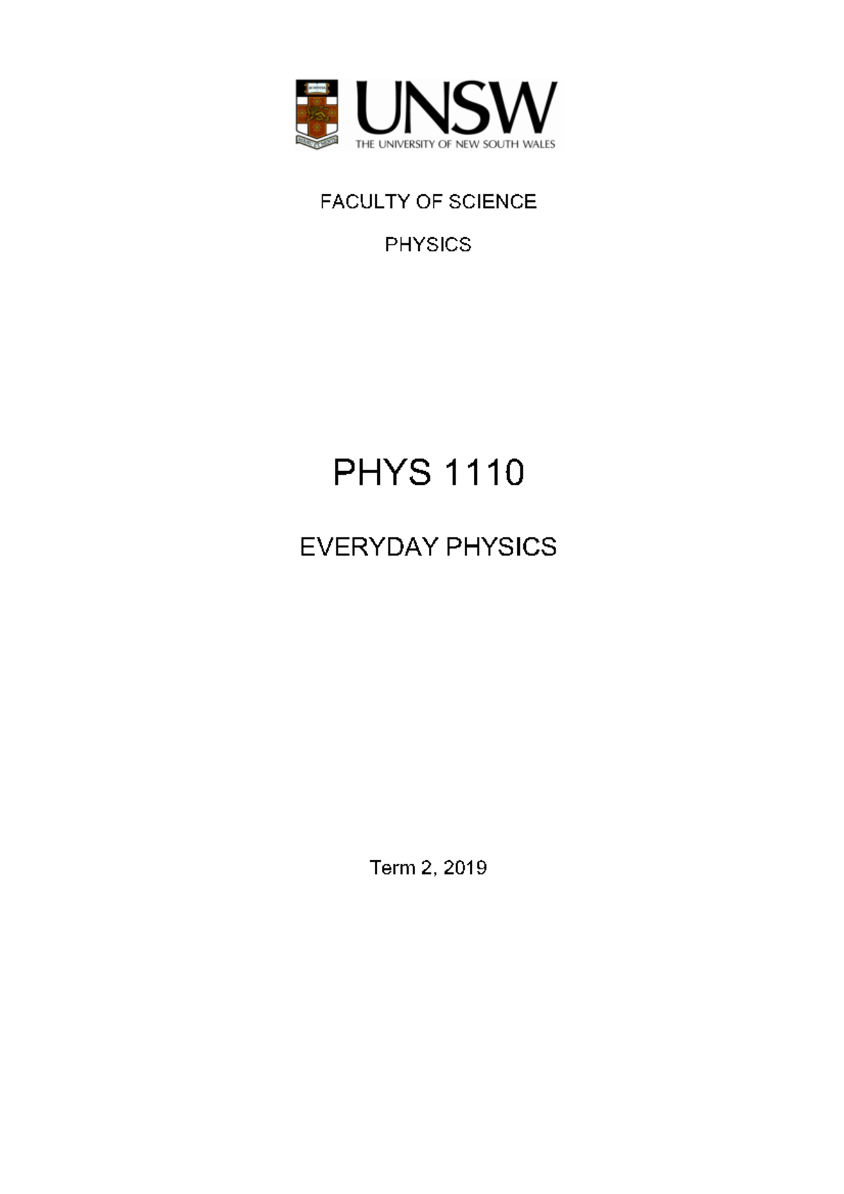 PHYS1110 T2 2019 Course Outline - FACULTY OF SCIENCE PHYSICS PHYS 1110 ...