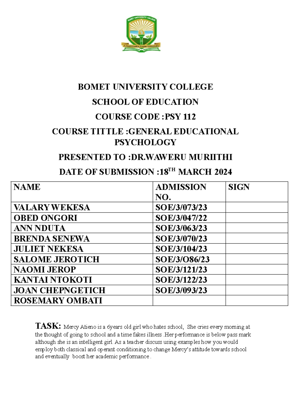 PSY 112 CAT - CAT REVISION - BOMET UNIVERSITY COLLEGE SCHOOL OF ...