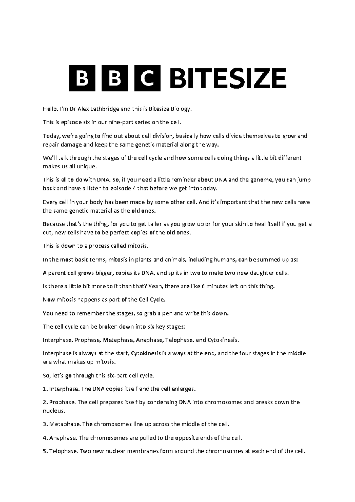 Transcript - Hello, I’m Dr Alex Lathbridge and this is Bitesize Biology ...