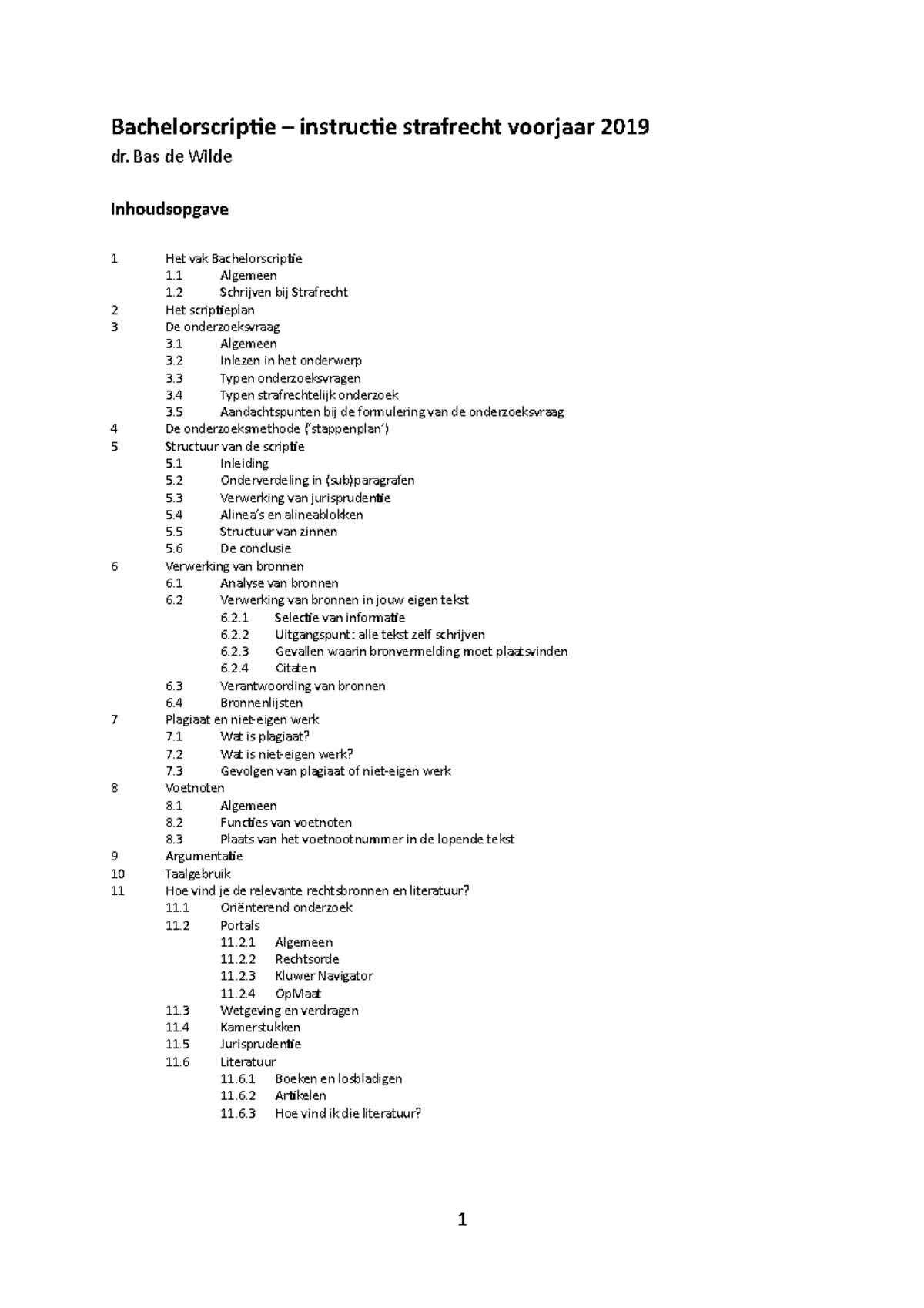 Bachelorscriptie - Instructie strafrecht - voorjaar 2019 - Bas de Wilde ...