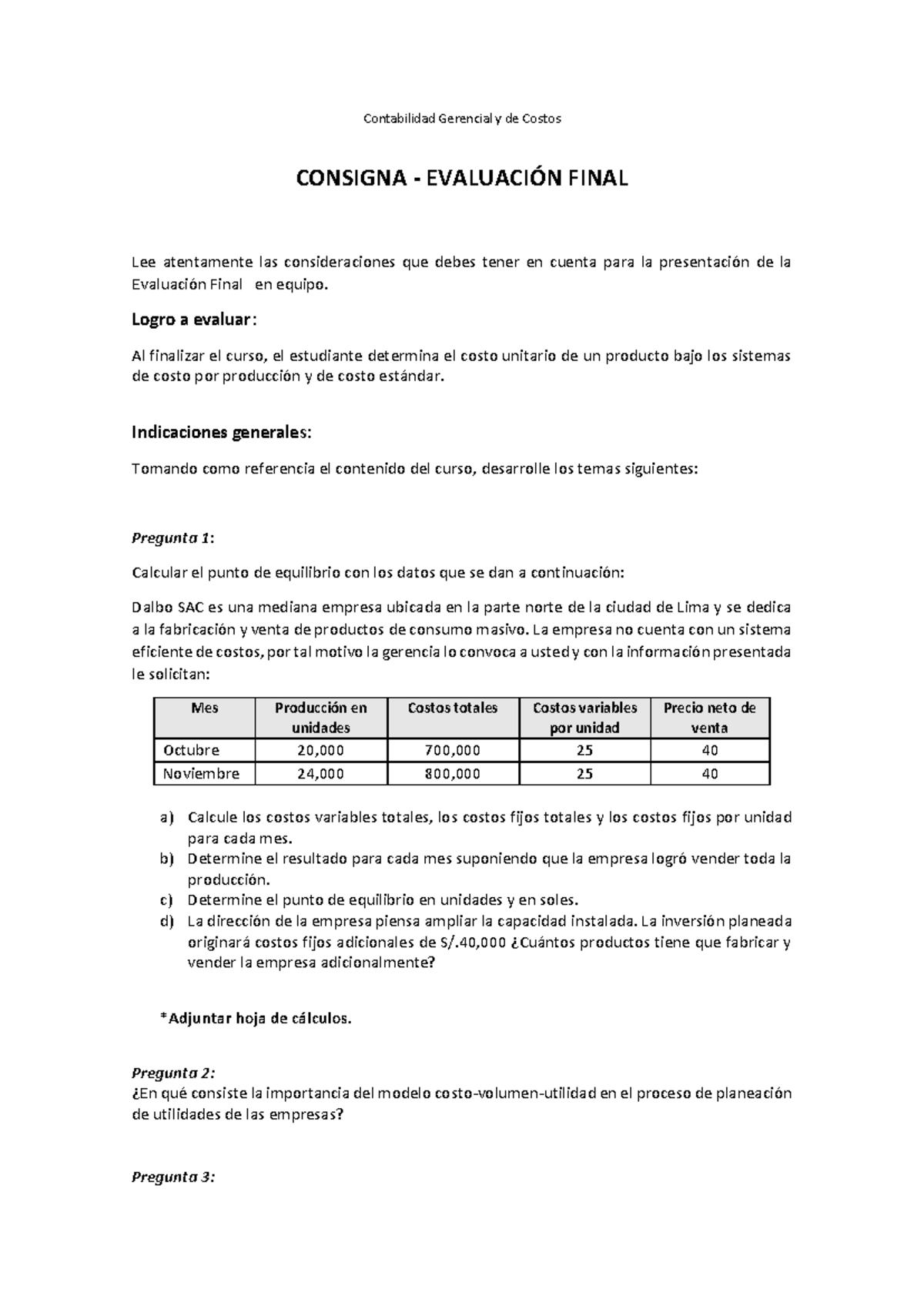 Trabajo Final - CICLO-VERANO - Contabilidad Gerencial y de Costos CONSIGNA - EVALUACIÓN FINAL ...