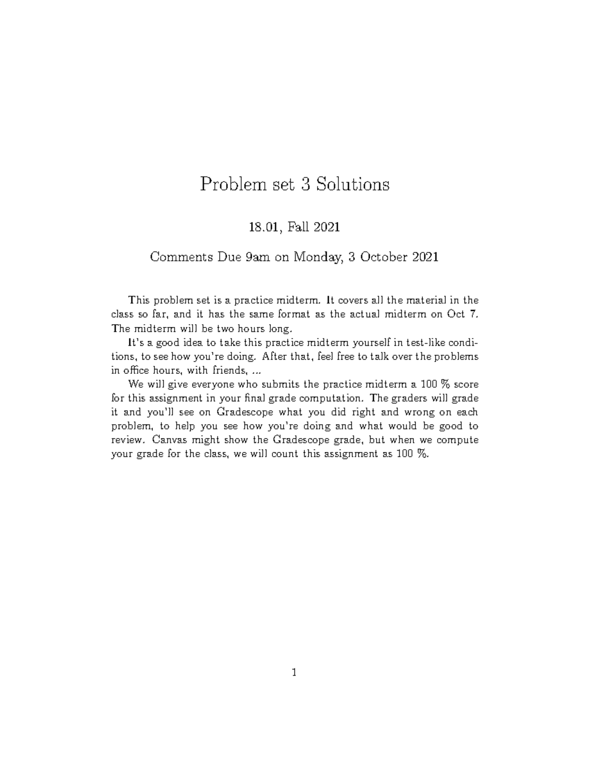R95a M7PYRj Ch 42QMi-Pset3-sol - Problem set 3 Solutions 18, Fall 2021 Comments Due 9am on ...