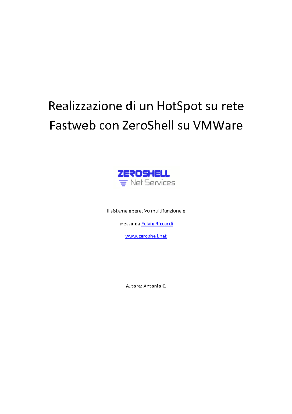 Tutorial hotspot vmware - Realizzazione di un HotSpot su rete Fastweb ...