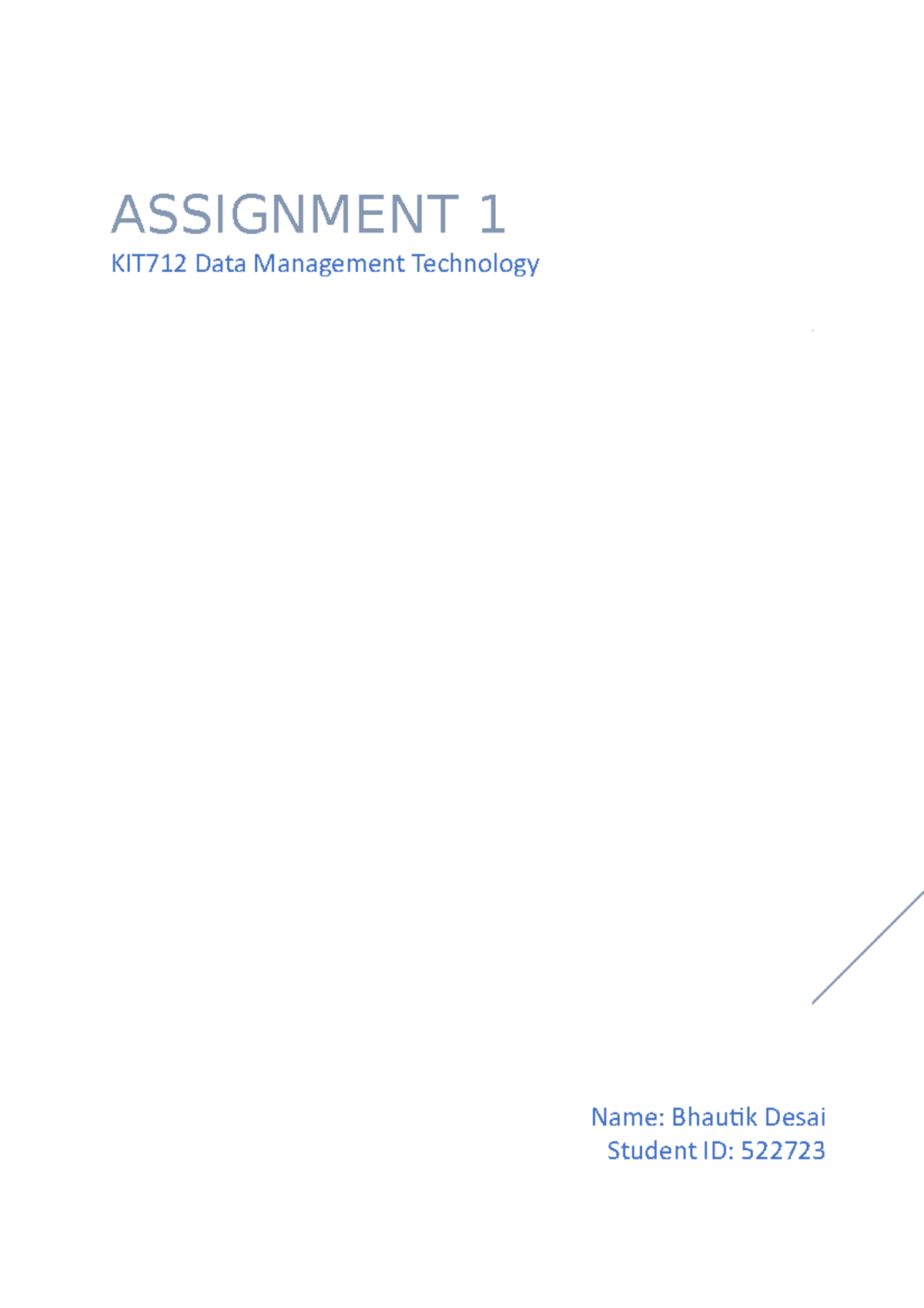 KIT712 Assignment 1 - ASSIGNMENT 1 KIT712 Data Management Technology ...