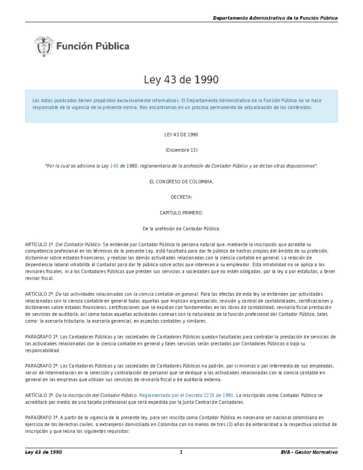 Ley 43 de 1990 - ley 1990 - Ley 43 de 1990 Los datos publicados tienen ...