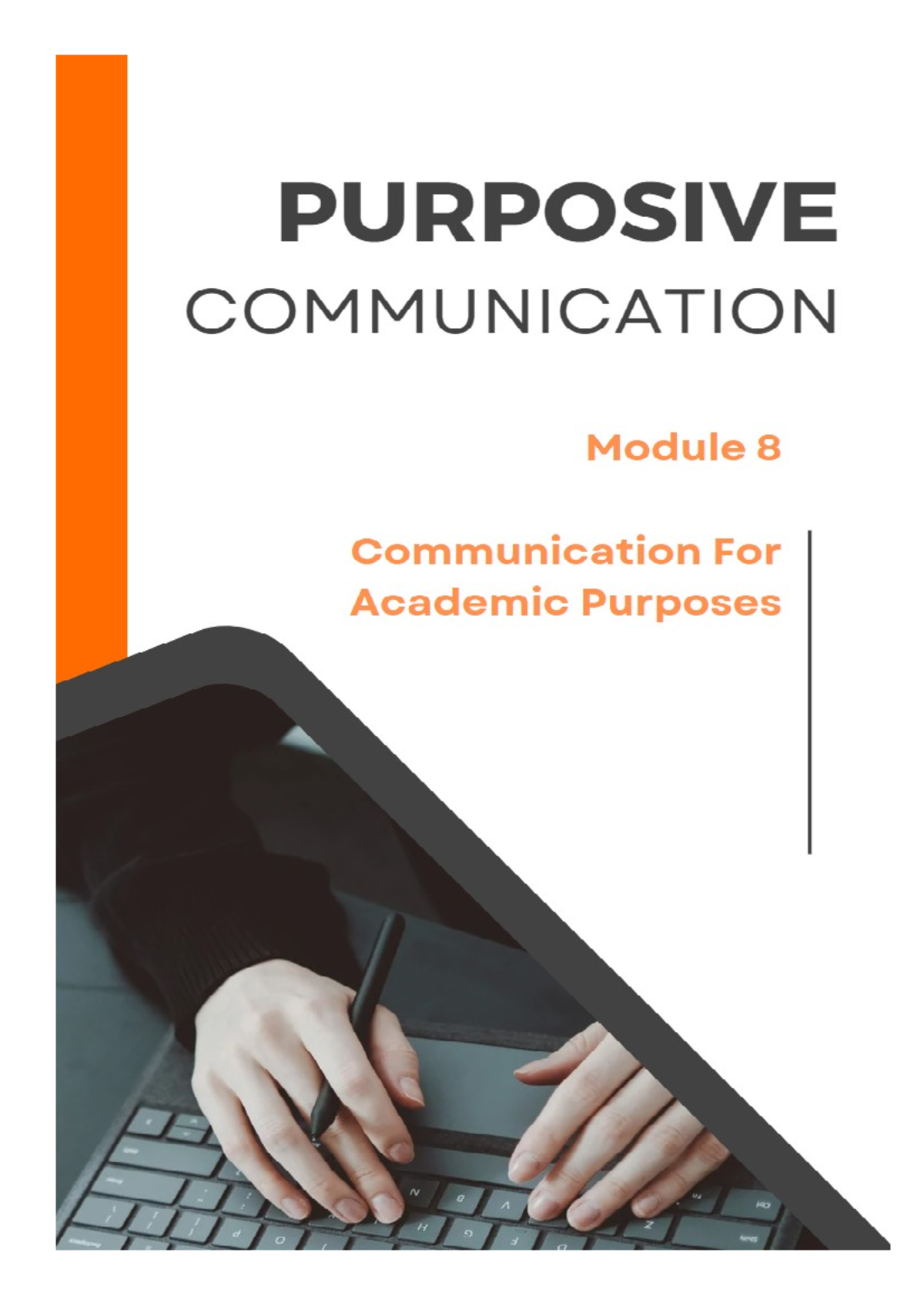 1ST SEM AY 2024-2025 PC MOD 8 - PURPOSIVE COMMUNICATION Module 8 ...