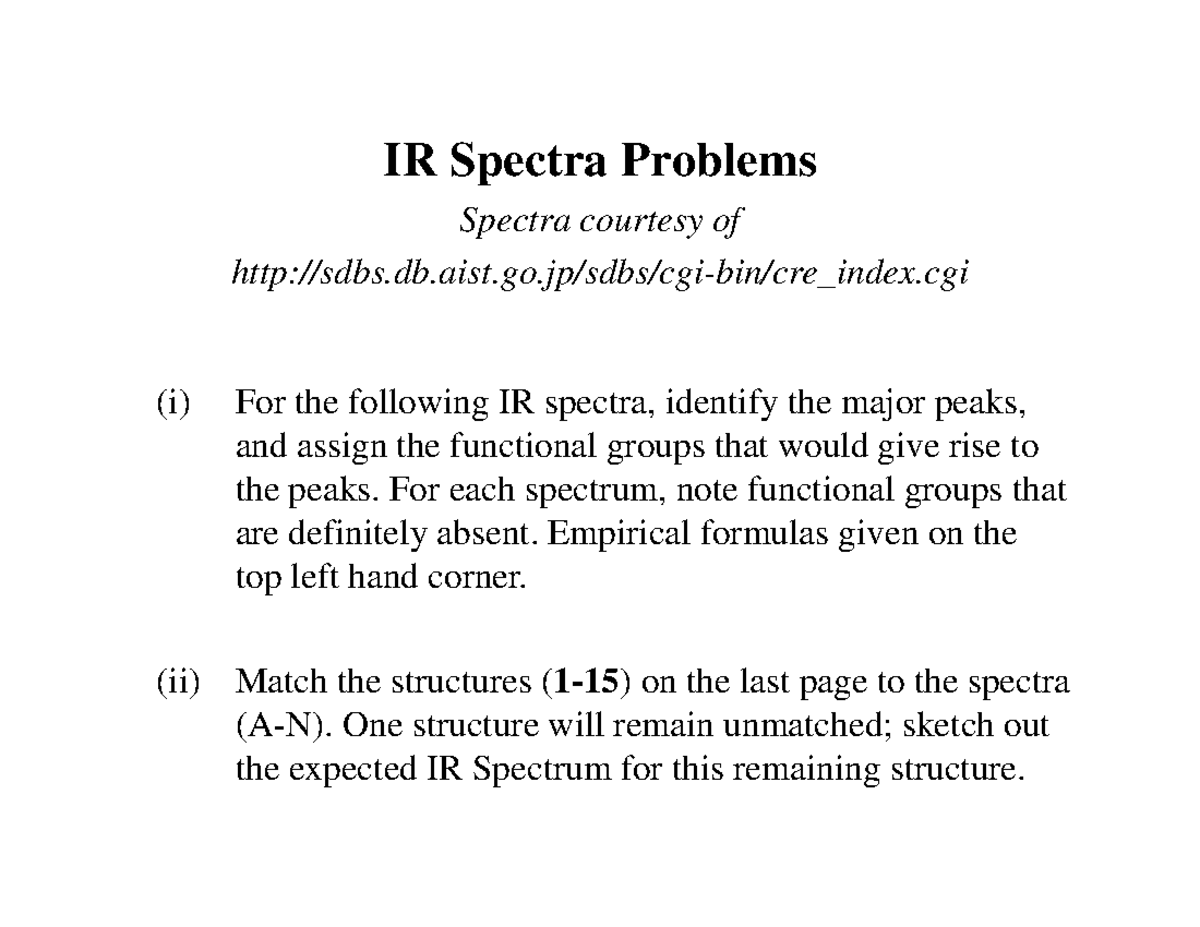IR Spectra Problems - IR Spectra Problems Spectra courtesy of - Studocu