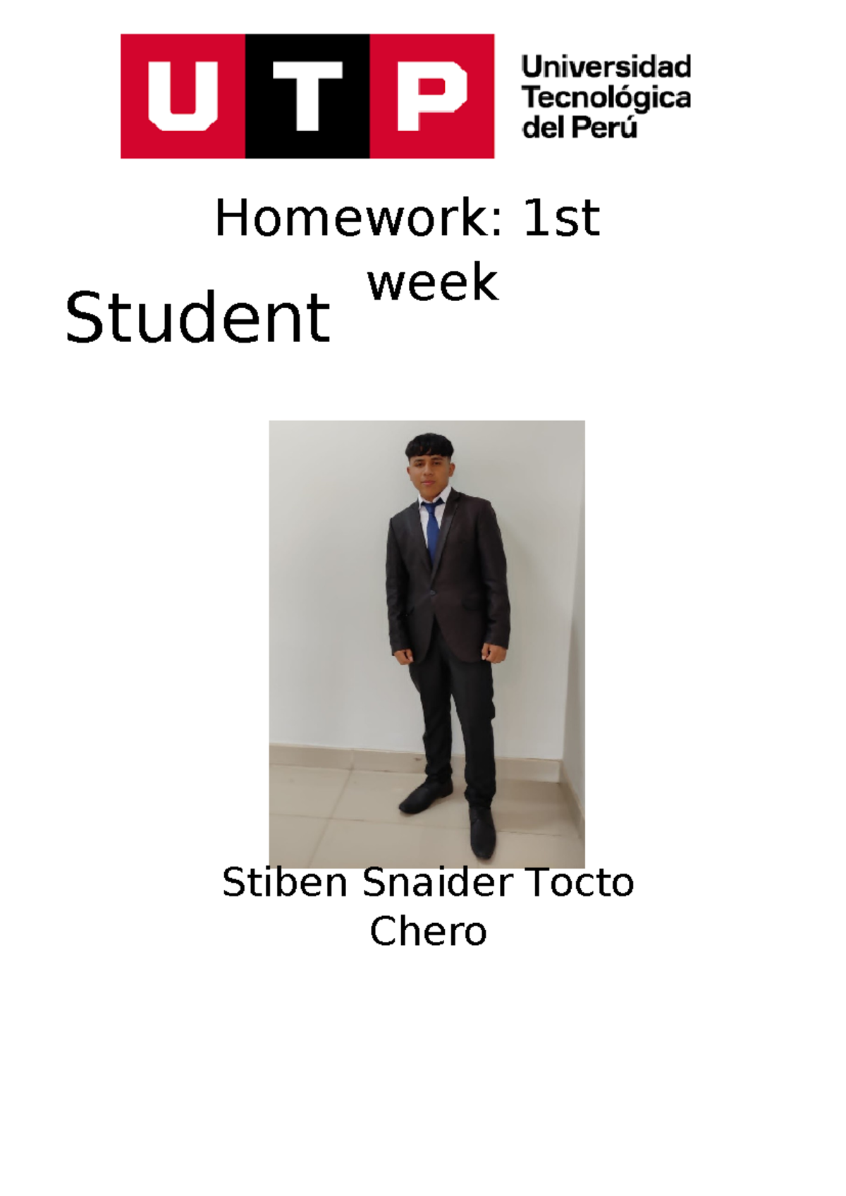 Indicaciones de la tarea - Homework: 1st week Student Stiben Snaider ...