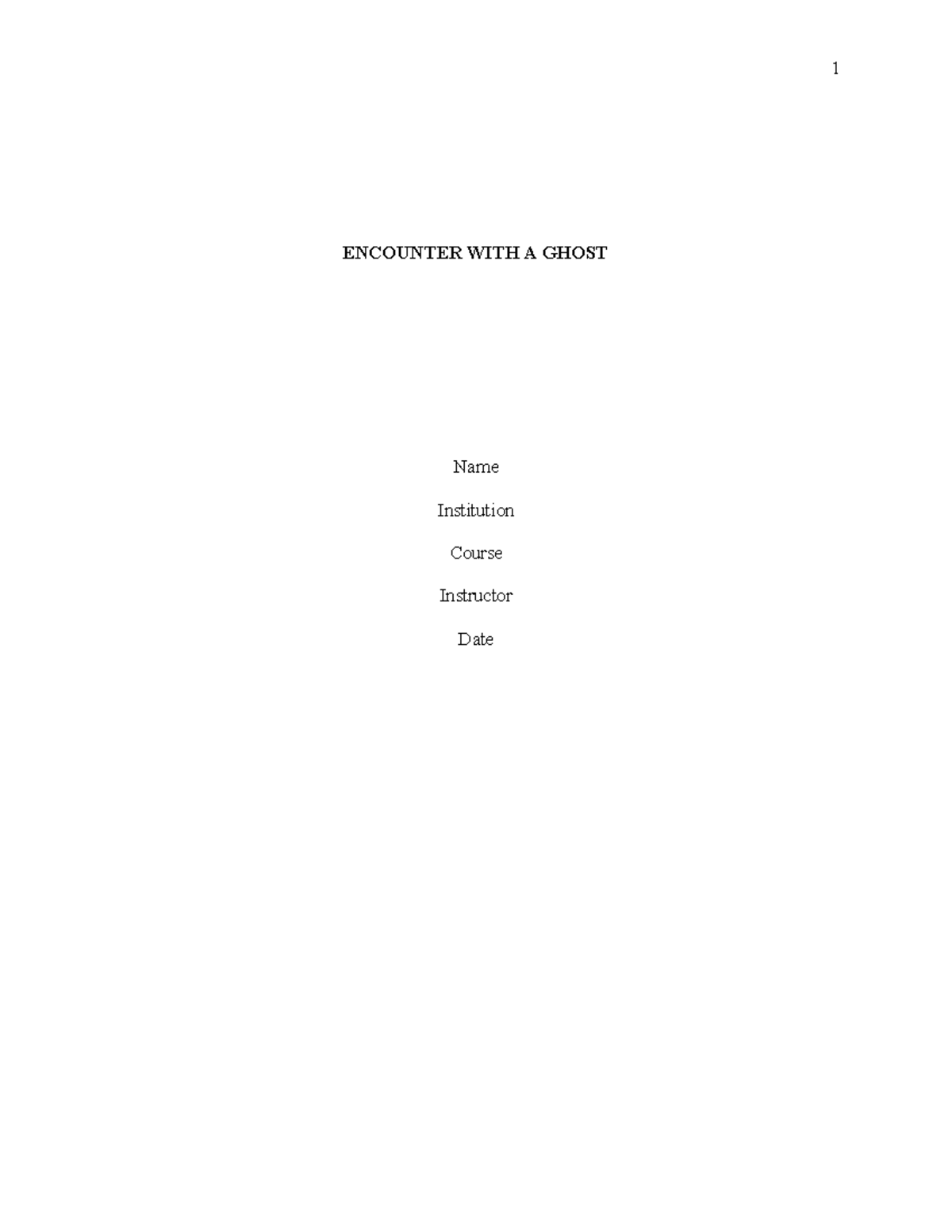 Encounter WITH A Ghost - iuuh 9ouhlg 9ujh 8ygfy 8;oh ; - ENCOUNTER WITH ...