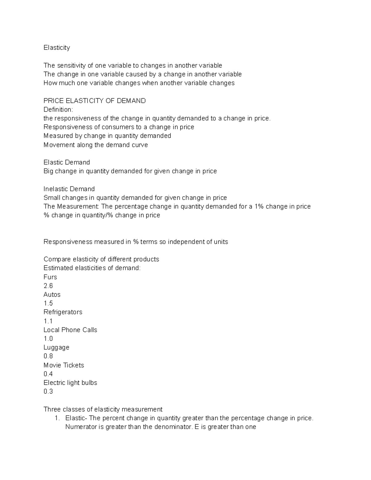 Elasticity notes - Elasticity The sensitivity of one variable to ...