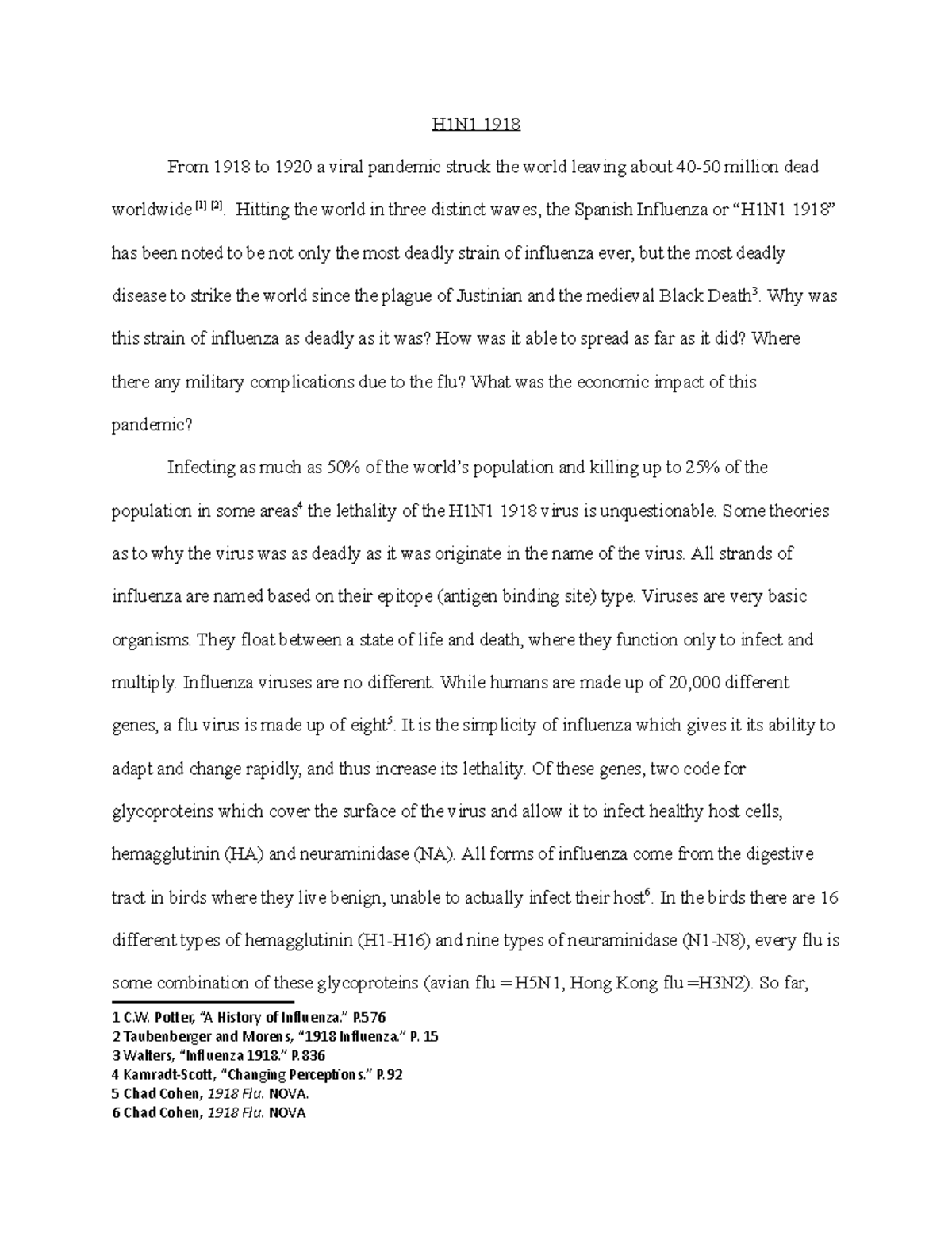 H1N1 1918 - Paper comparing h1n1 1918 to the black death - H1N1 1918 From 1918 to 1920 a viral ...