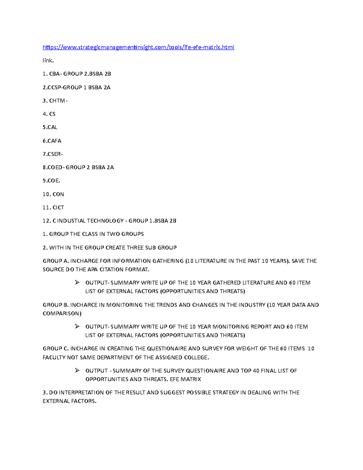 Stratma- Final- Output - strategicmanagementinsight/tools/ife-efe-matrix.html link. CBA- GROUP 2 ...