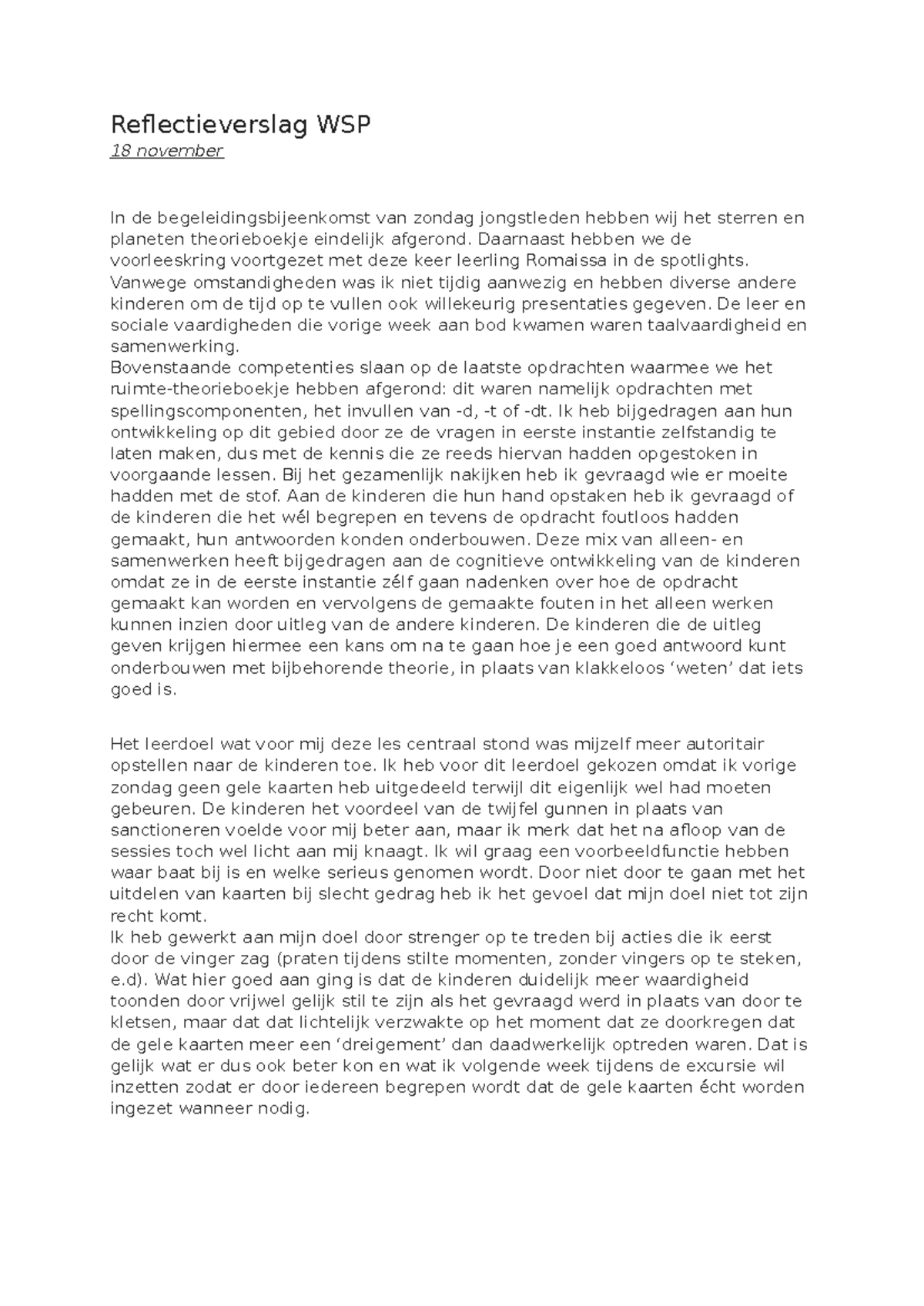 Reflectieverslag WSP 17 - Daarnaast hebben we de voorleeskring voortgezet met deze keer leerling ...