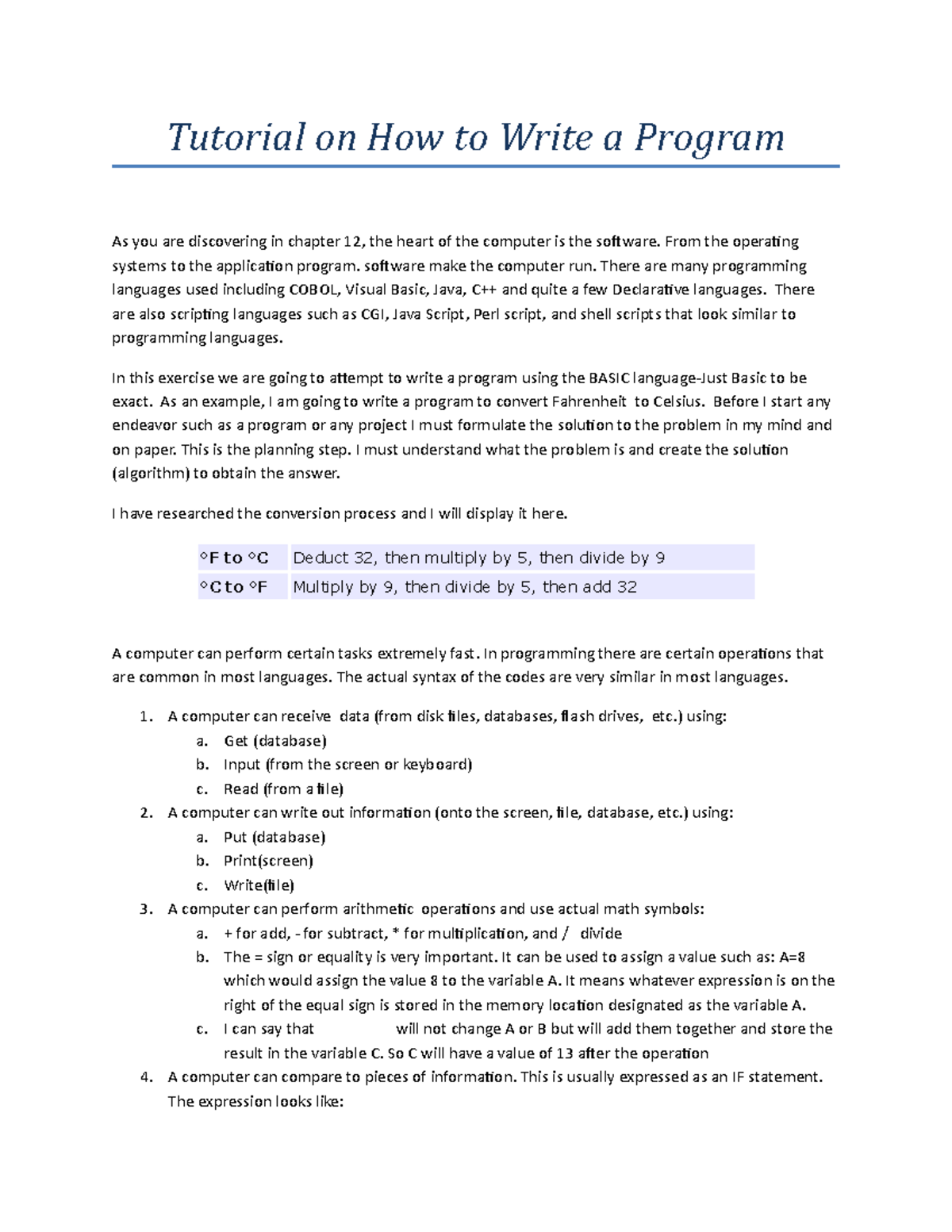 Tutorial On How To Write A Program - From The Operating Systems To The 