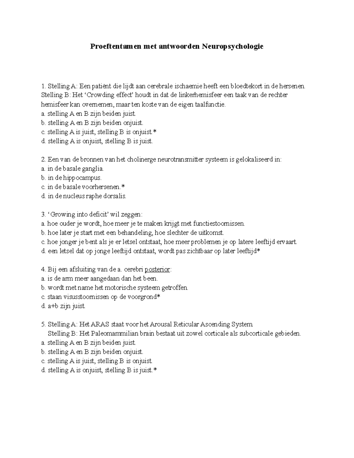Proef/oefen tentamen 2014, vragen en antwoorden - Proeftentamen met antwoorden Neuropsychologie ...