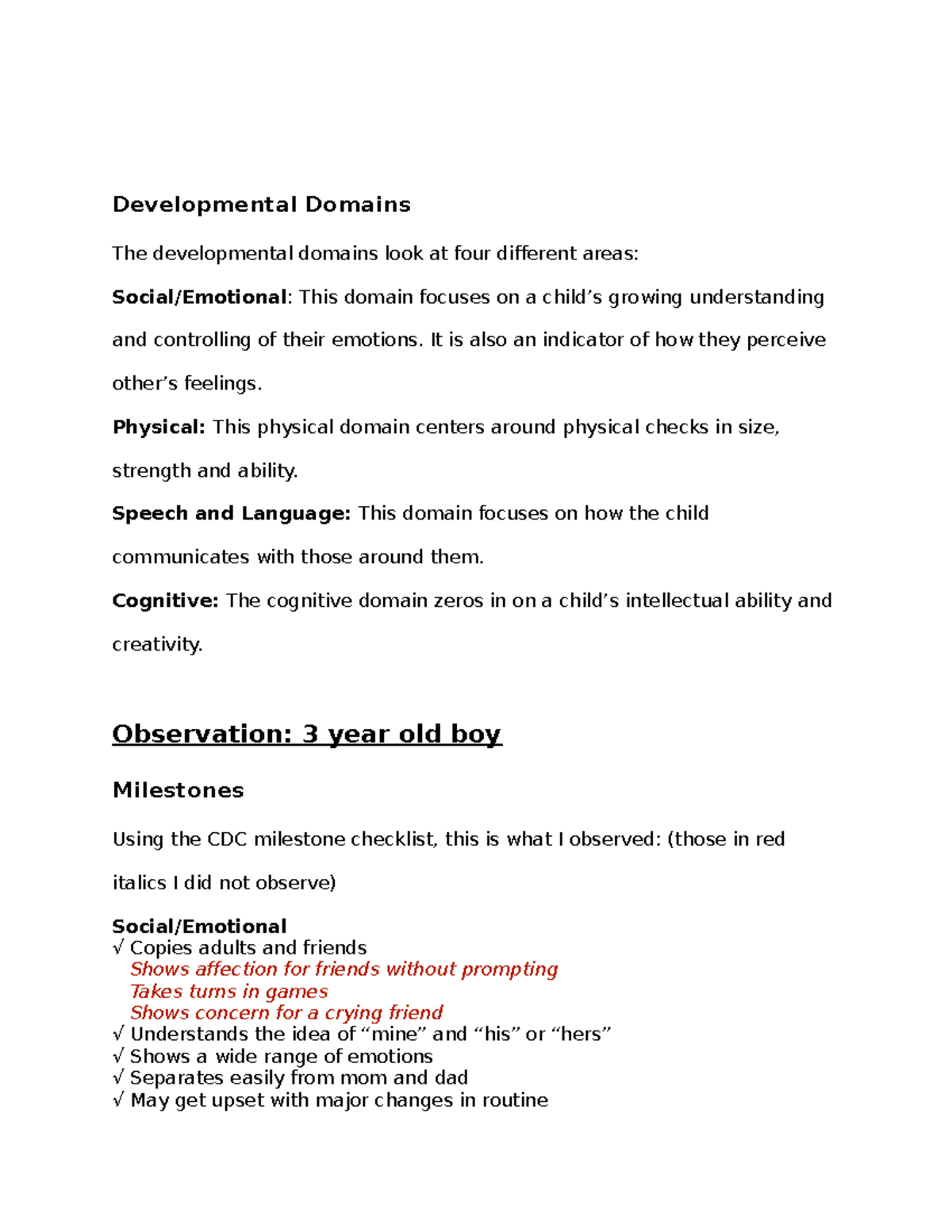 GCB LP6 Temerperament Observations - Developmental Domains The developmental domains look at ...