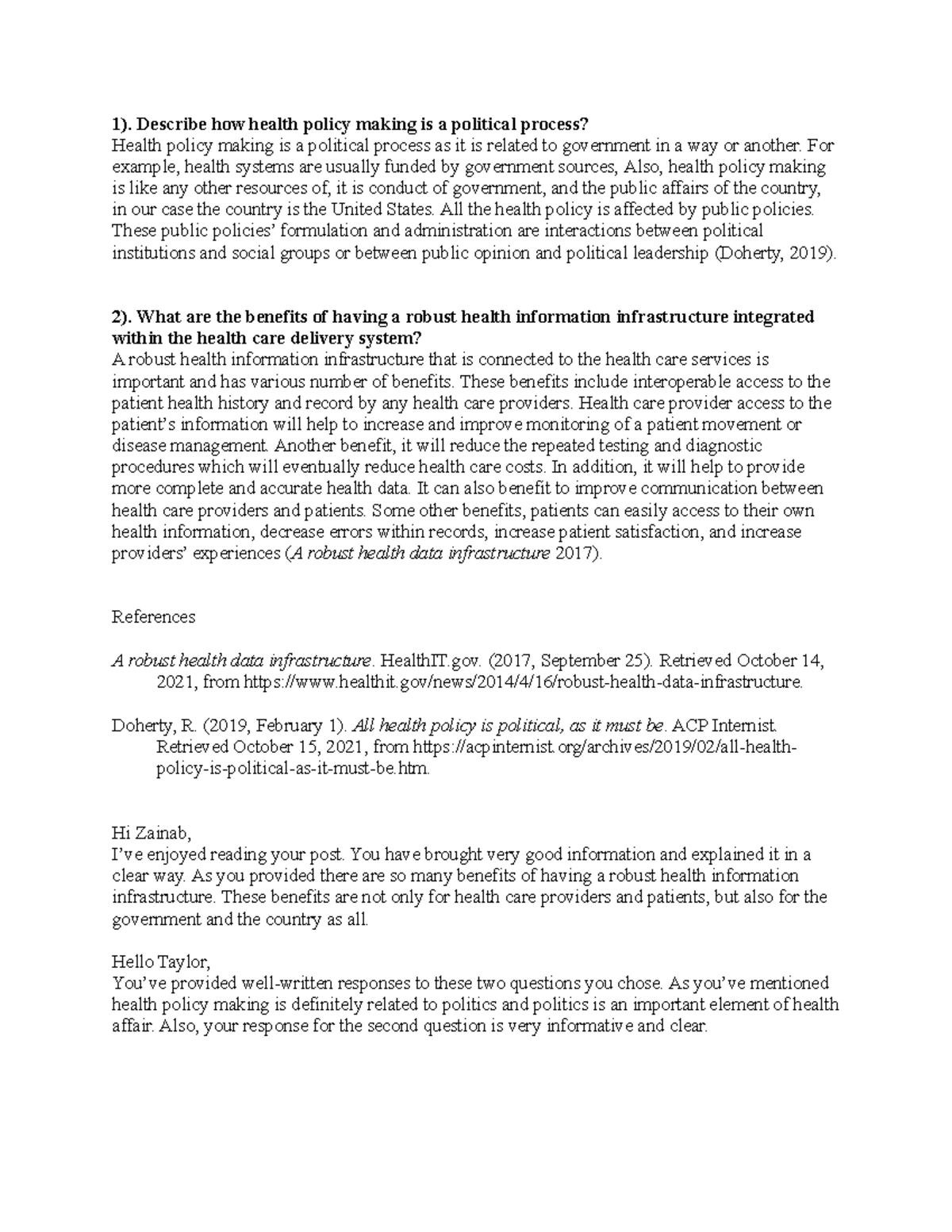 Compartive Disscusion - 1). Describe how health policy making is a ...