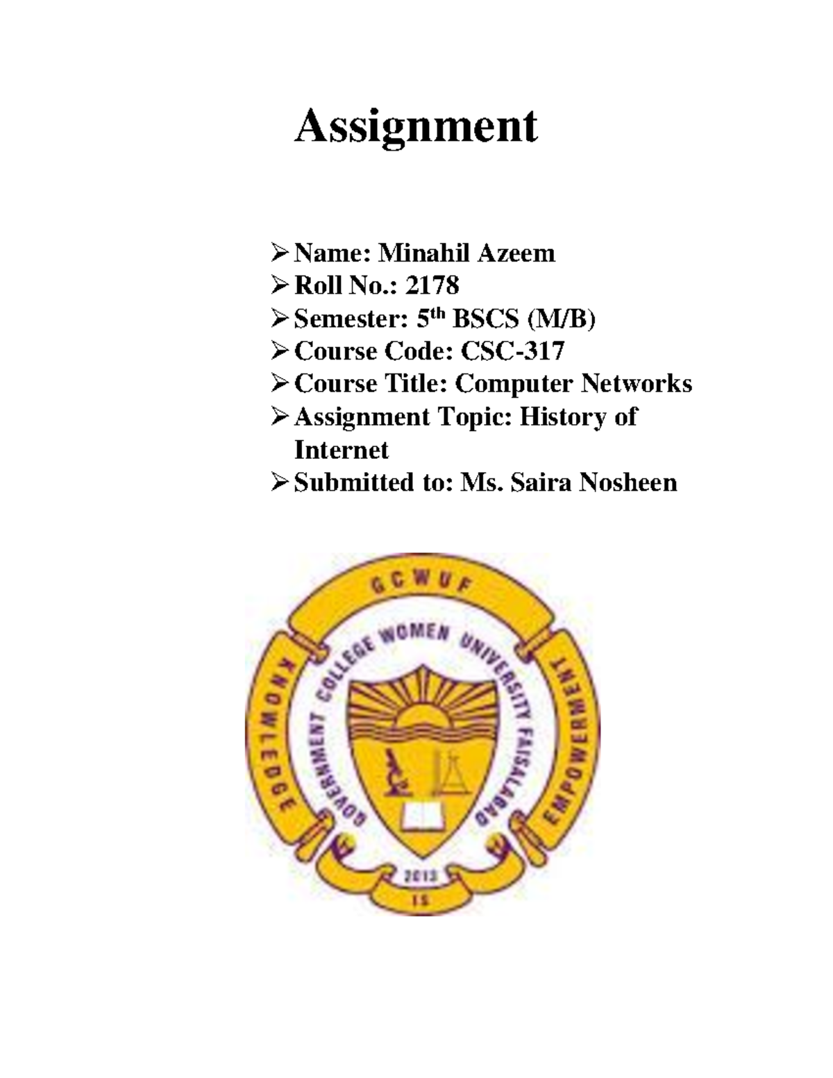 Computer-networks - Assignment Name: Minahil Azeem Roll No.: 2178 ...