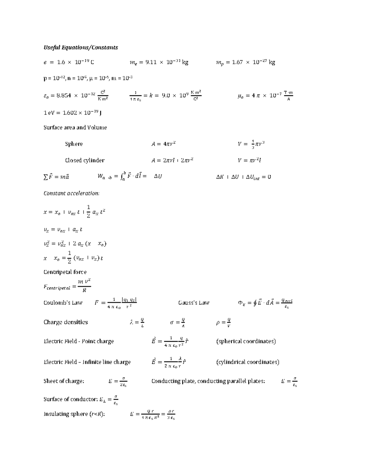 Equation Sheet - Useful Equations/Constants 𝑒 = 1. 6 × 10 !"# C 𝑚$ = 9. 11 × 10 !%" kg - Studocu