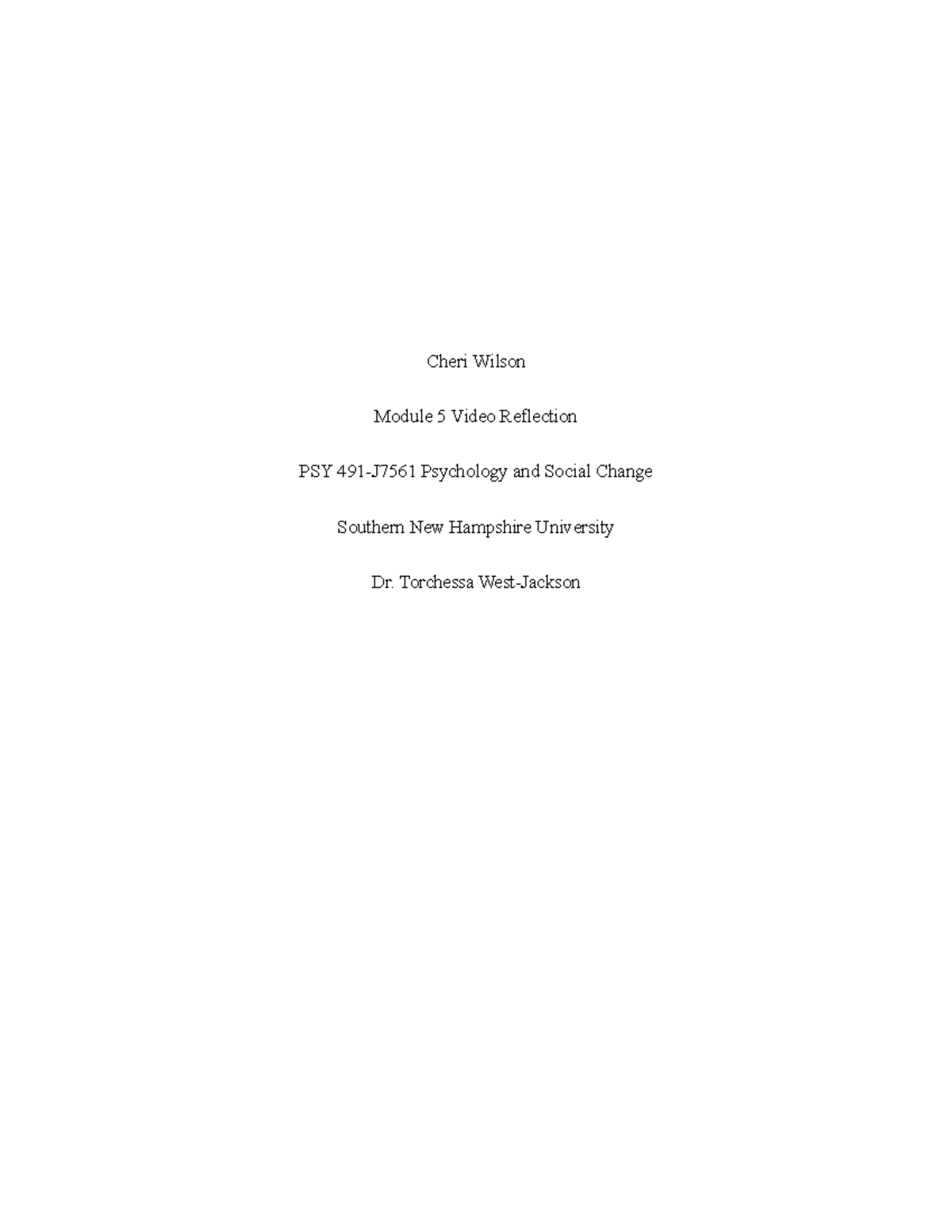 Module 5 video reflection - Cheri Wilson Module 5 Video Reflection PSY ...