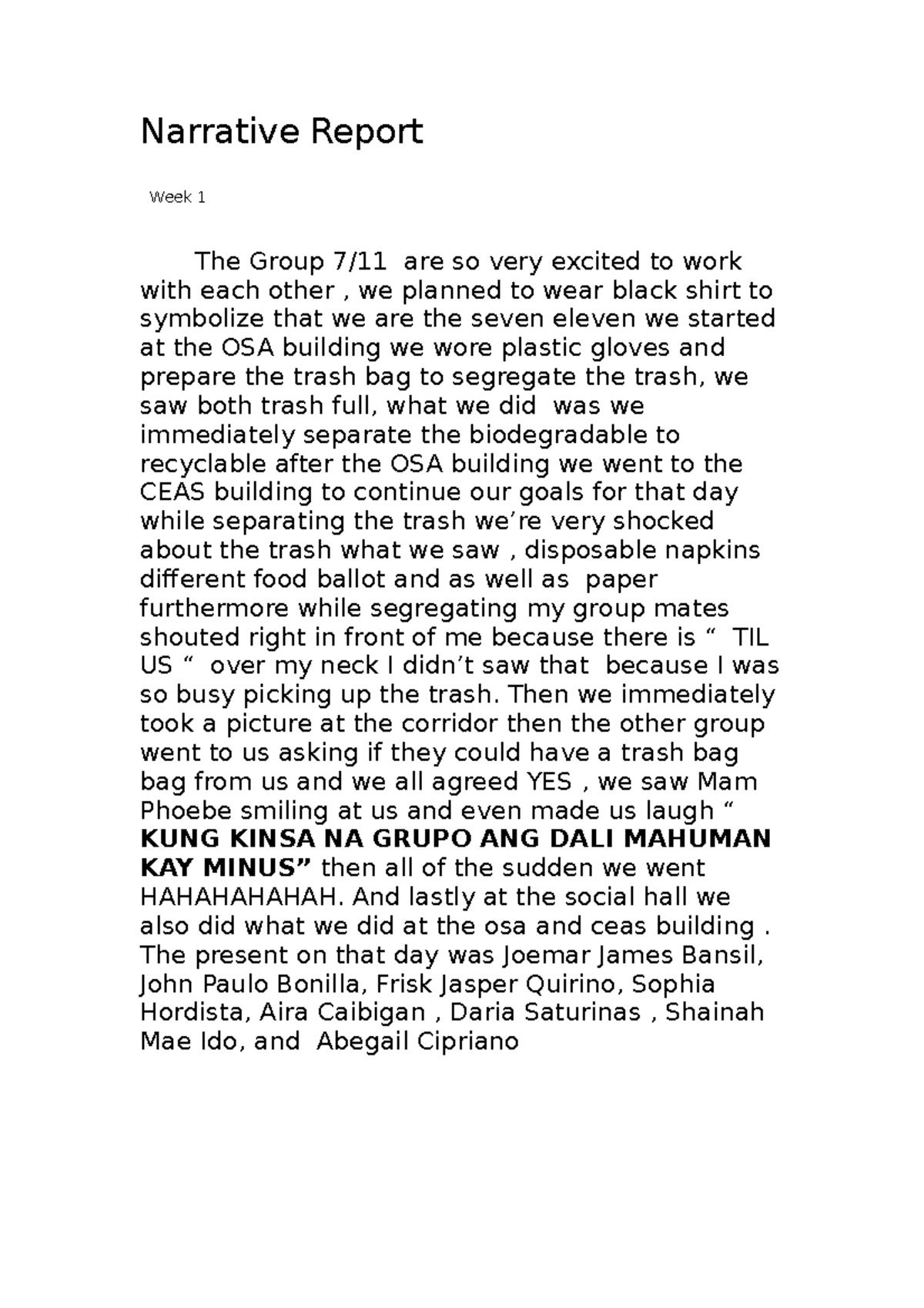 Narrative Report - MNBJVHC - Narrative Report Week 1 The Group 7/11 are ...