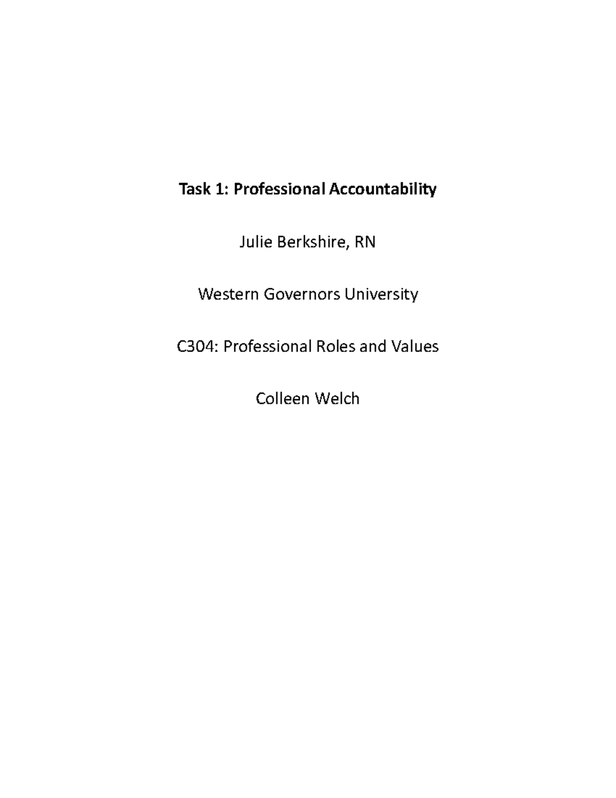 C304 Task 1 - Task 1 - Task 1: Professional Accountability Julie ...