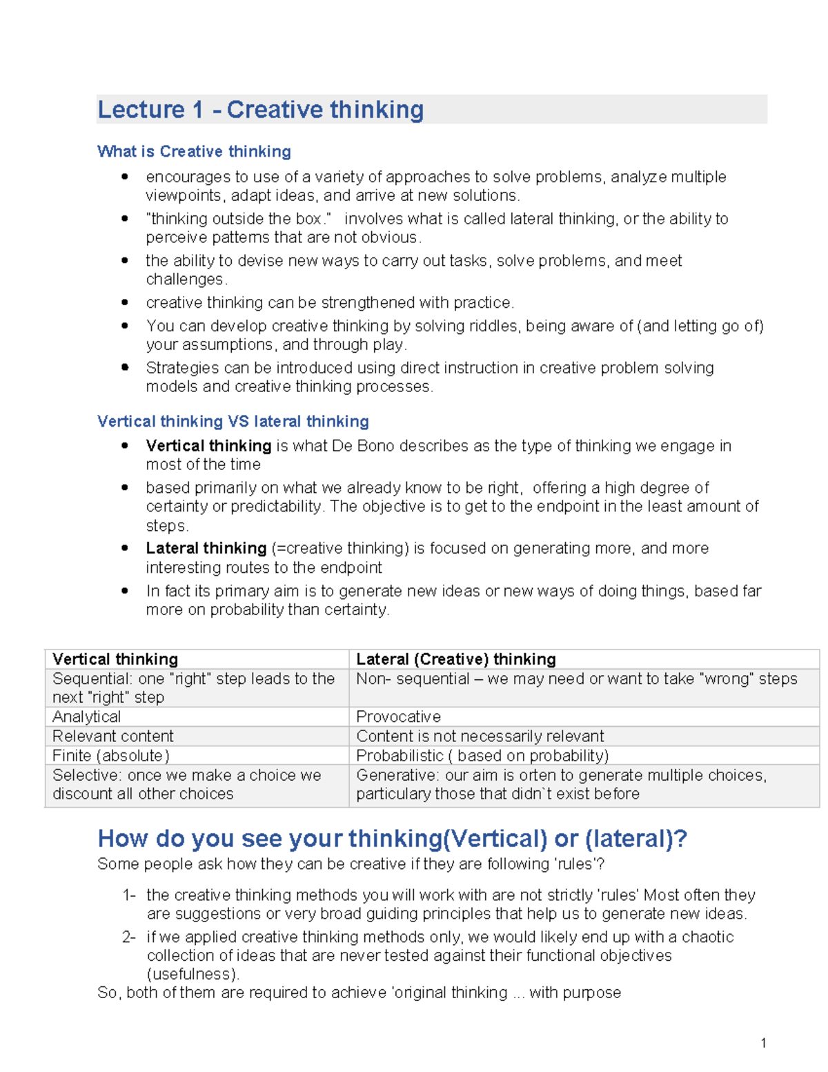 Creative Thinking - summary - Lecture 1 - Creative thinking What is Creative thinking encourages ...