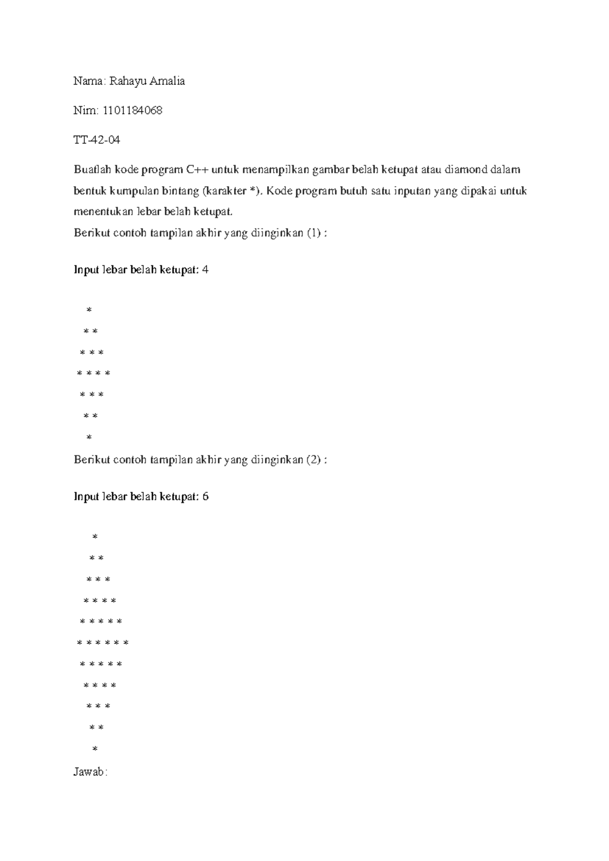 Tugas C++ Rahayu Amalia Belah Ketupat - Nama: Rahayu Amalia Nim ...