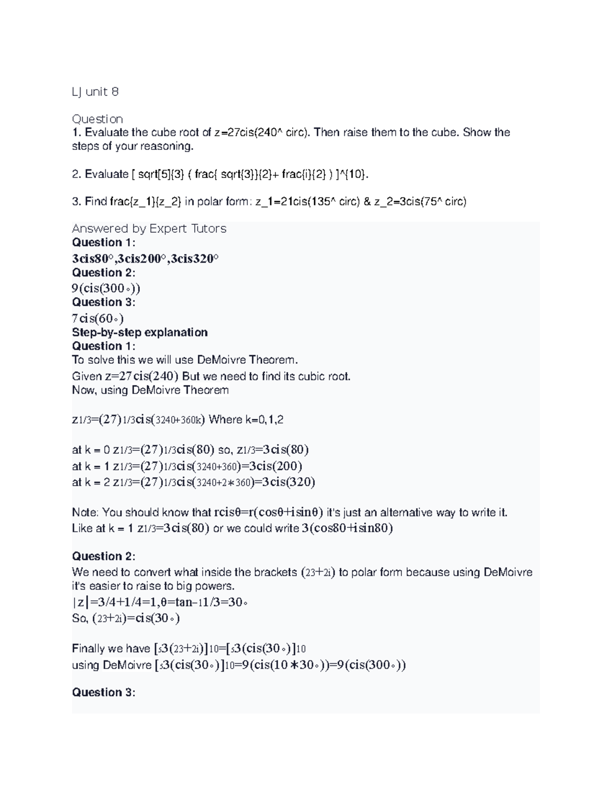 Math 1201 Learning Journal - LJ unit 8 Question Evaluate the cube root of z=27cis(240^ circ ...