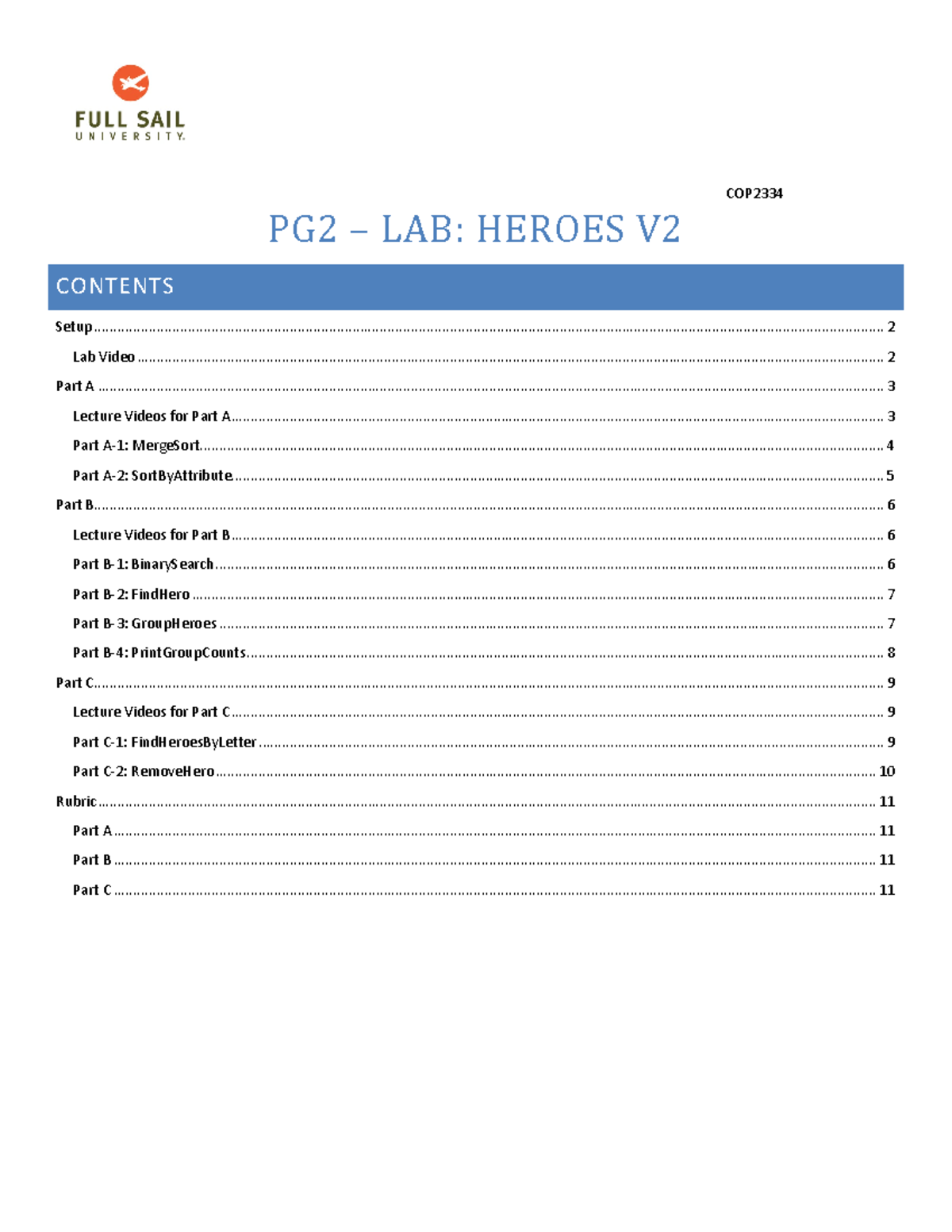 Lab Heroes V 2 - lab 2 - CONTENTS - PG2 – LAB: HEROES V Setup Lab Video Part A Lecture Videos ...