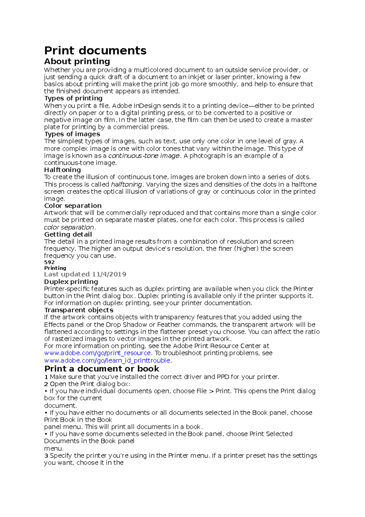 Print documents - Print documents About printing Whether you are providing a multicolored ...