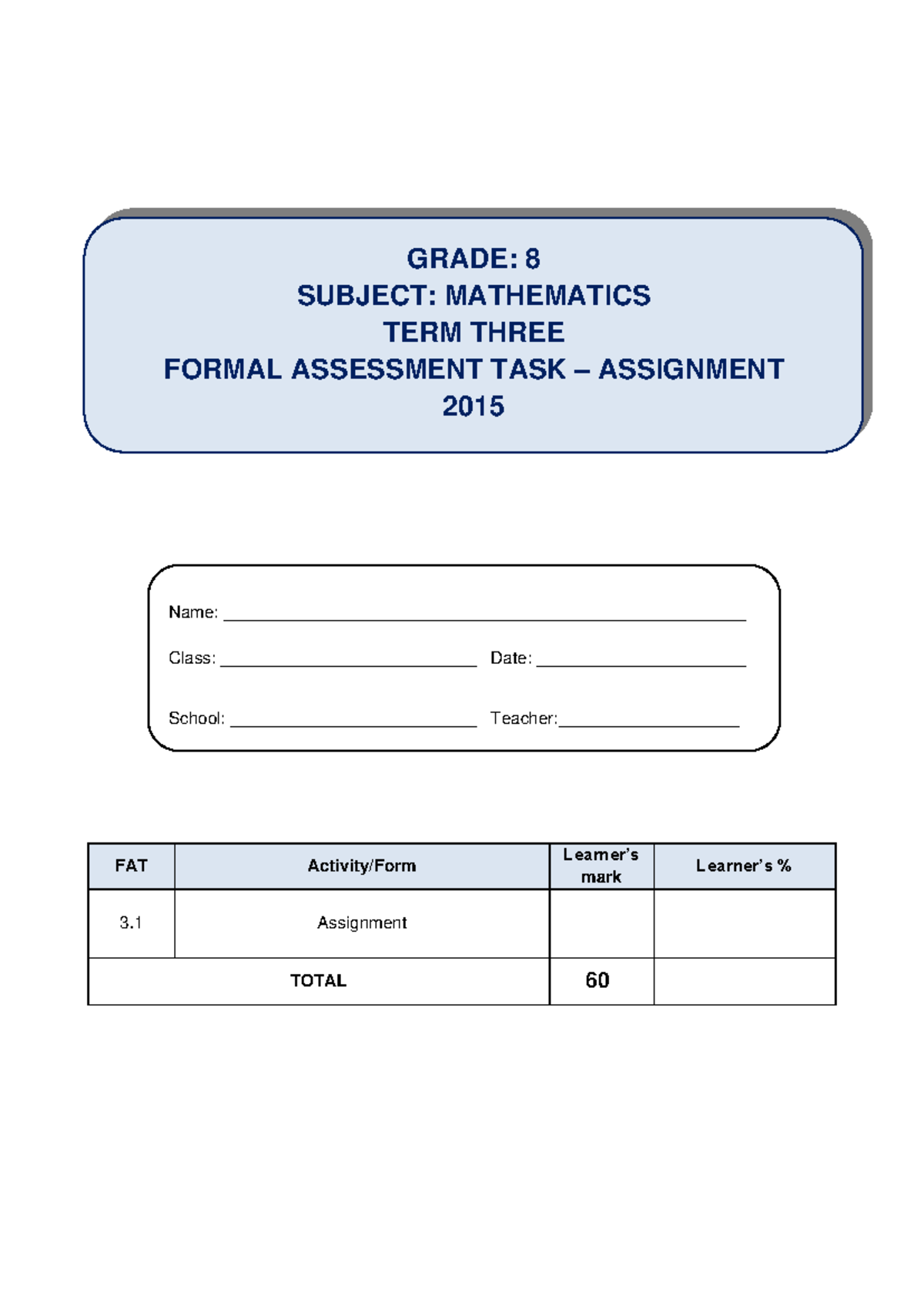 Mathematics Gr 8 Assignment Term 3 - GRADE: 8 SUBJECT: MATHEMATICS TERM ...