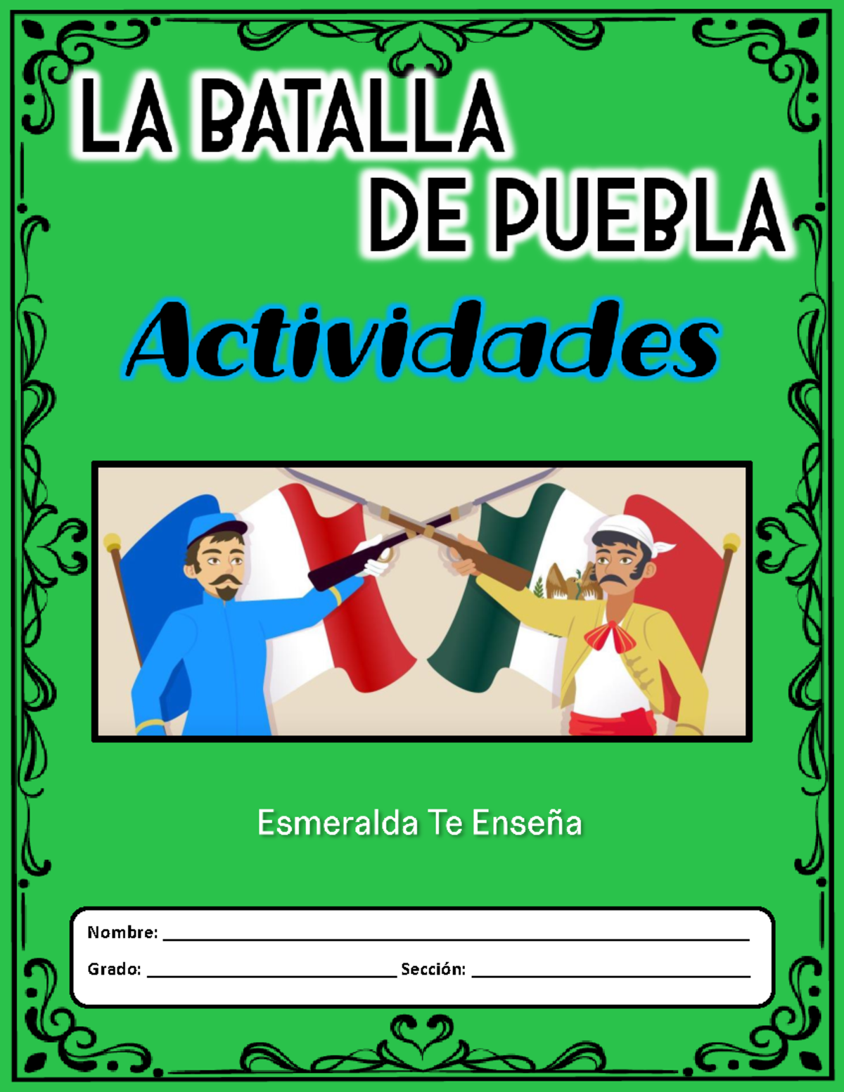 ⚔ Actividades LA Batalla DE Puebla⚔ - Nombre: - Studocu