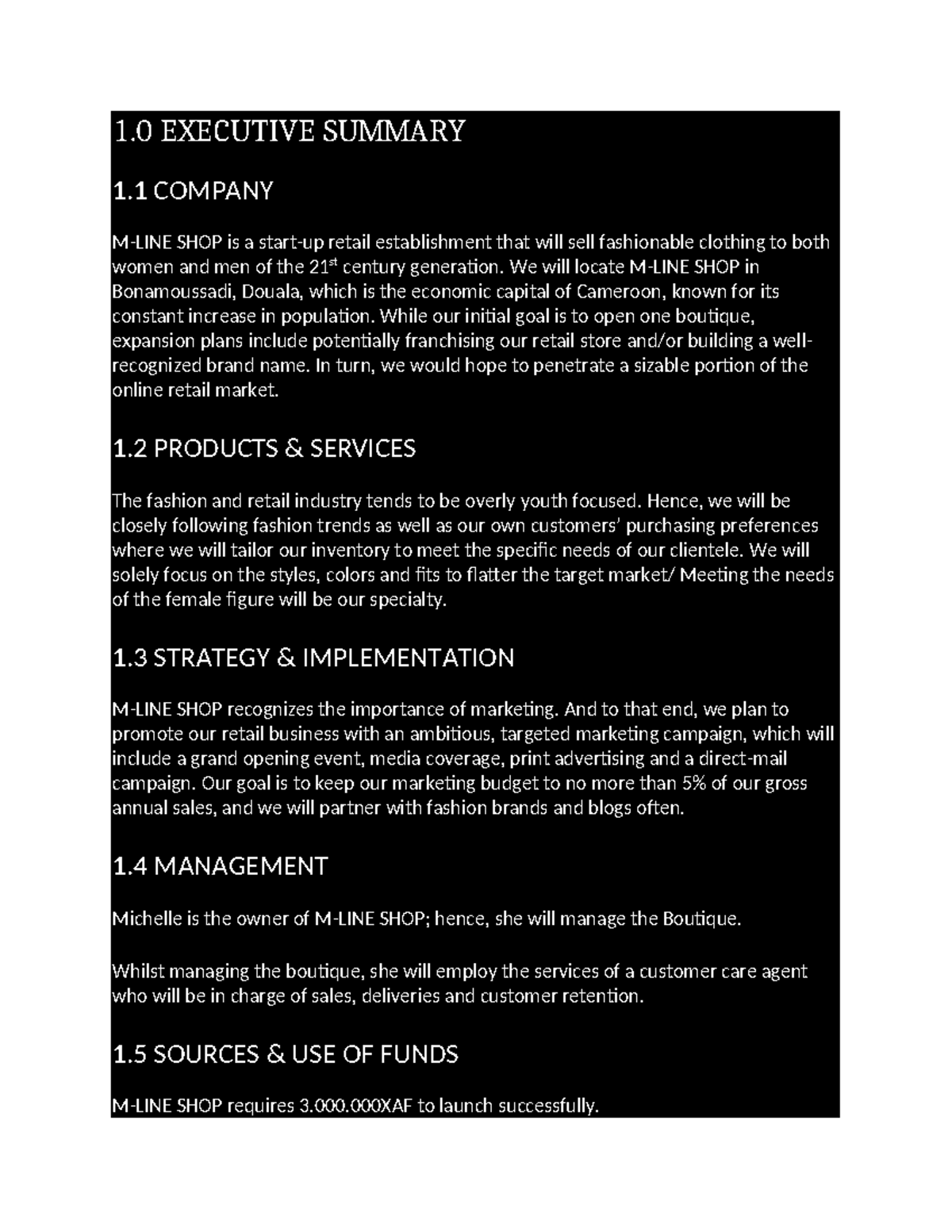 Fashion business plan - 1 EXECUTIVE SUMMARY 1 COMPANY M-LINE SHOP is a ...