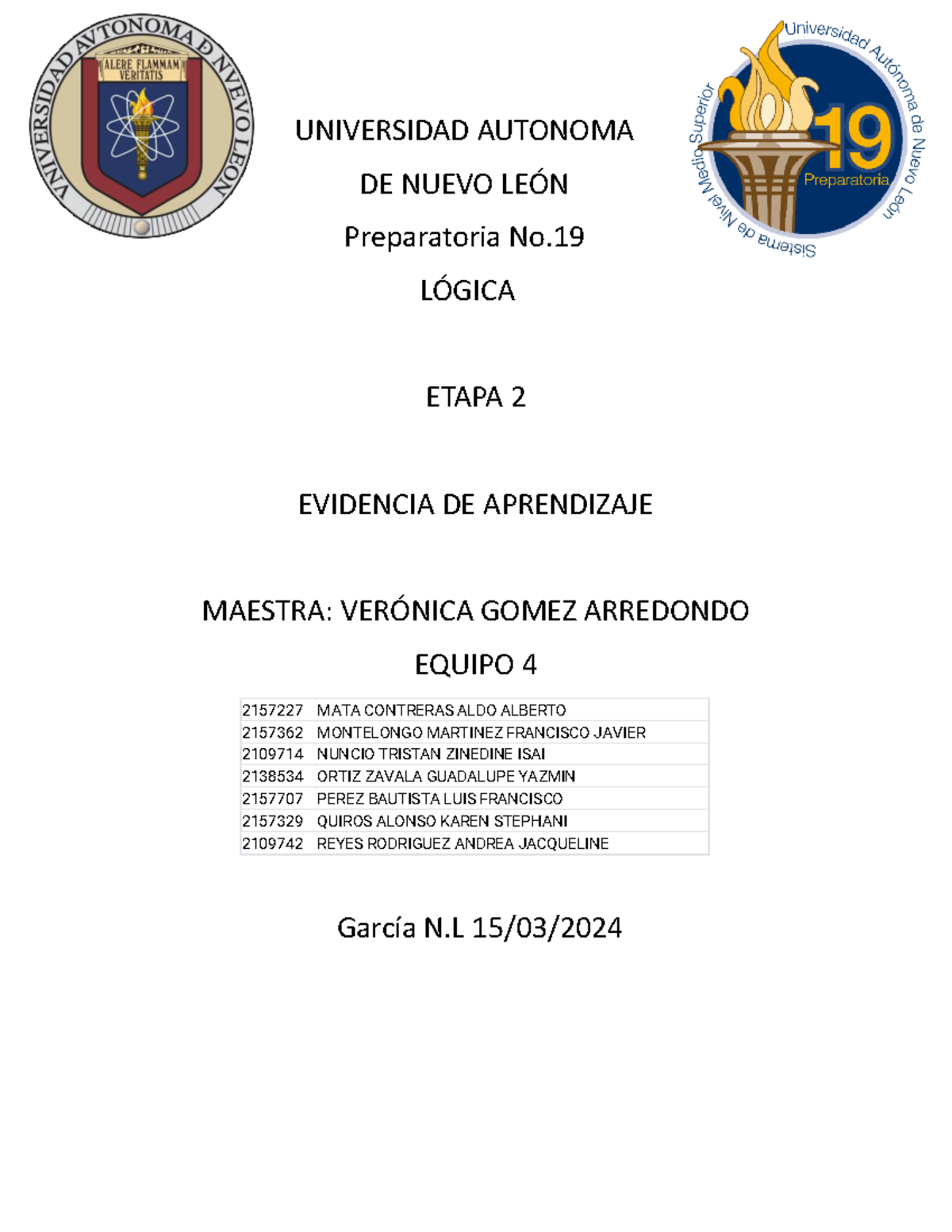 Ev2 Logica Equipo 4 - Lalakallalalaksvud duanavshaka - UNIVERSIDAD AUTONOMA DE NUEVO LEÓN - Studocu