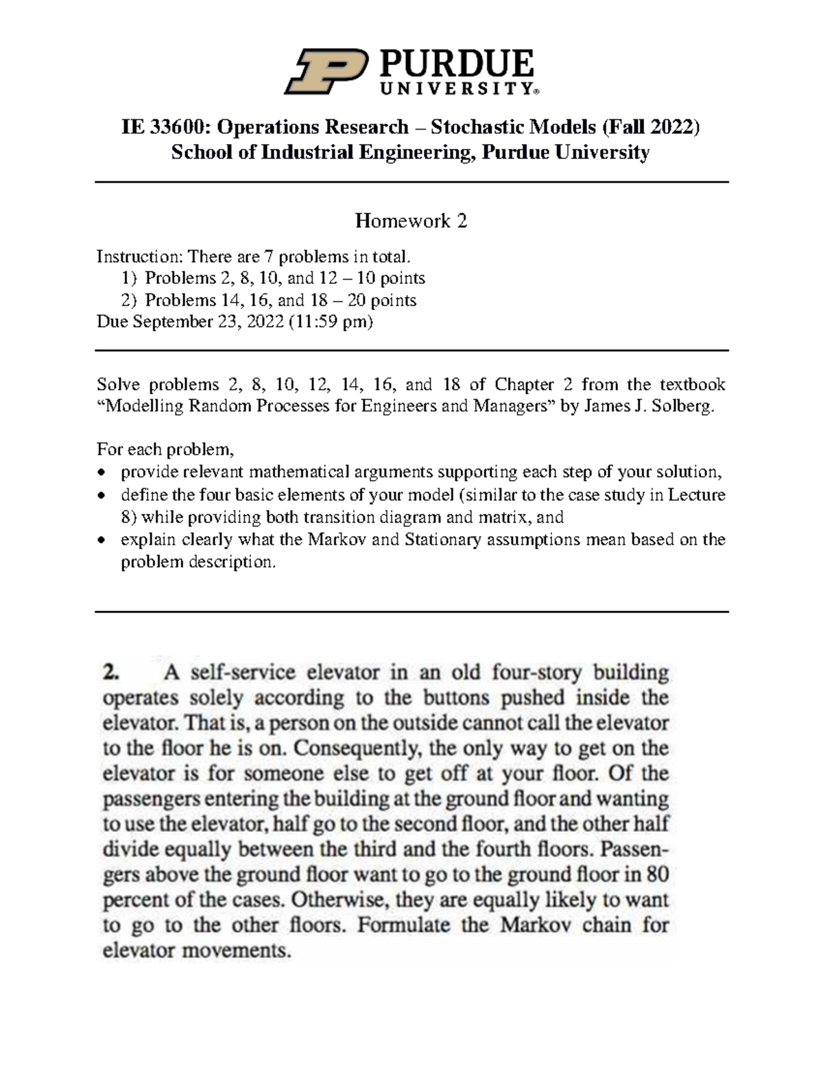 IE336 HW2 - questions - assignment - IE 33600: Operations Research – Stochastic Models (Fall ...