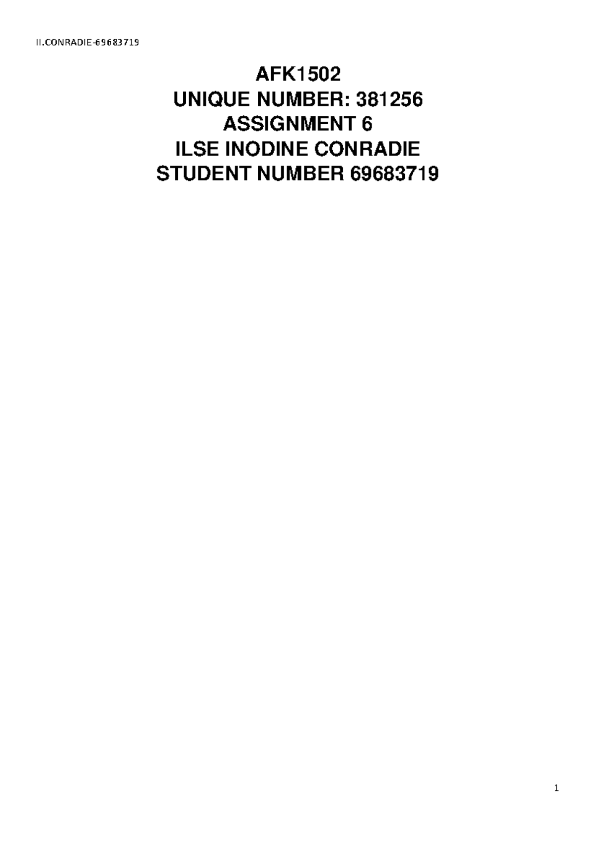 II Conradie 69683719 ASS 6 - ILSE INODINE CONRADIE - AFK UNIQUE NUMBER: ASSIGNMENT STUDENT ...