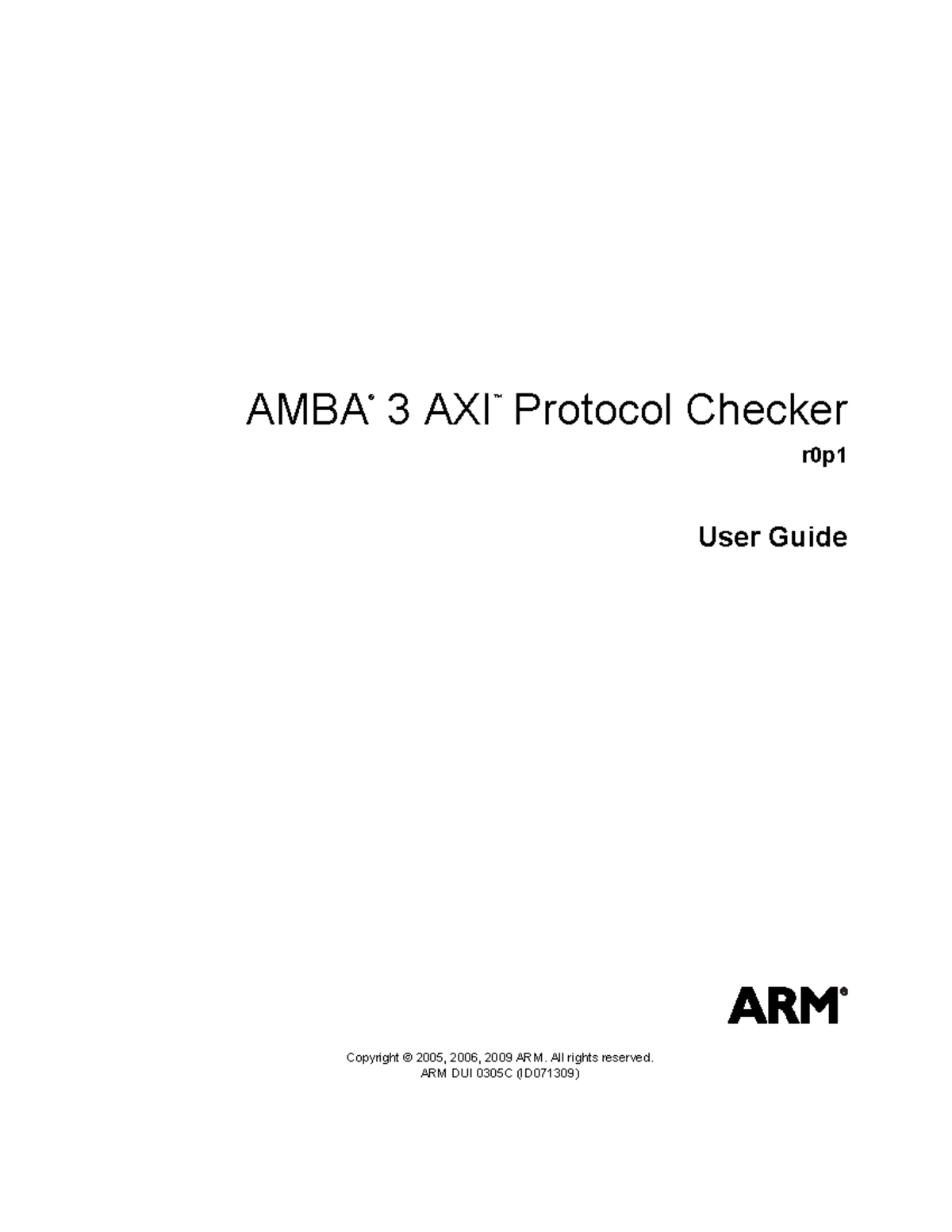 DUI0305C amba axi pc ug - Checker for AXI protocol - Copyright © 2005, 2006, 2009 ARM. All ...