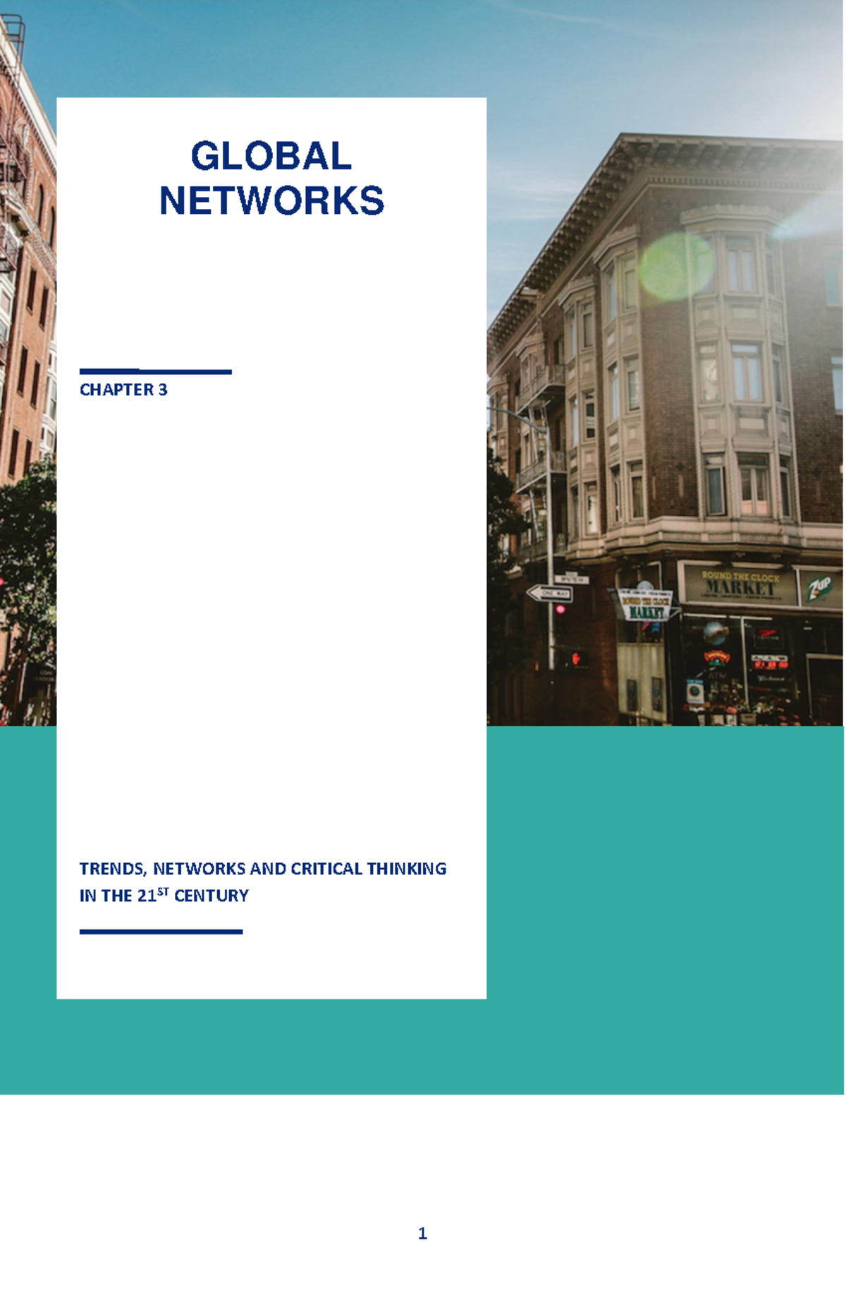 Chapter 3 Global Networks - CHAPTER 3 TRENDS, NETWORKS AND CRITICAL ...