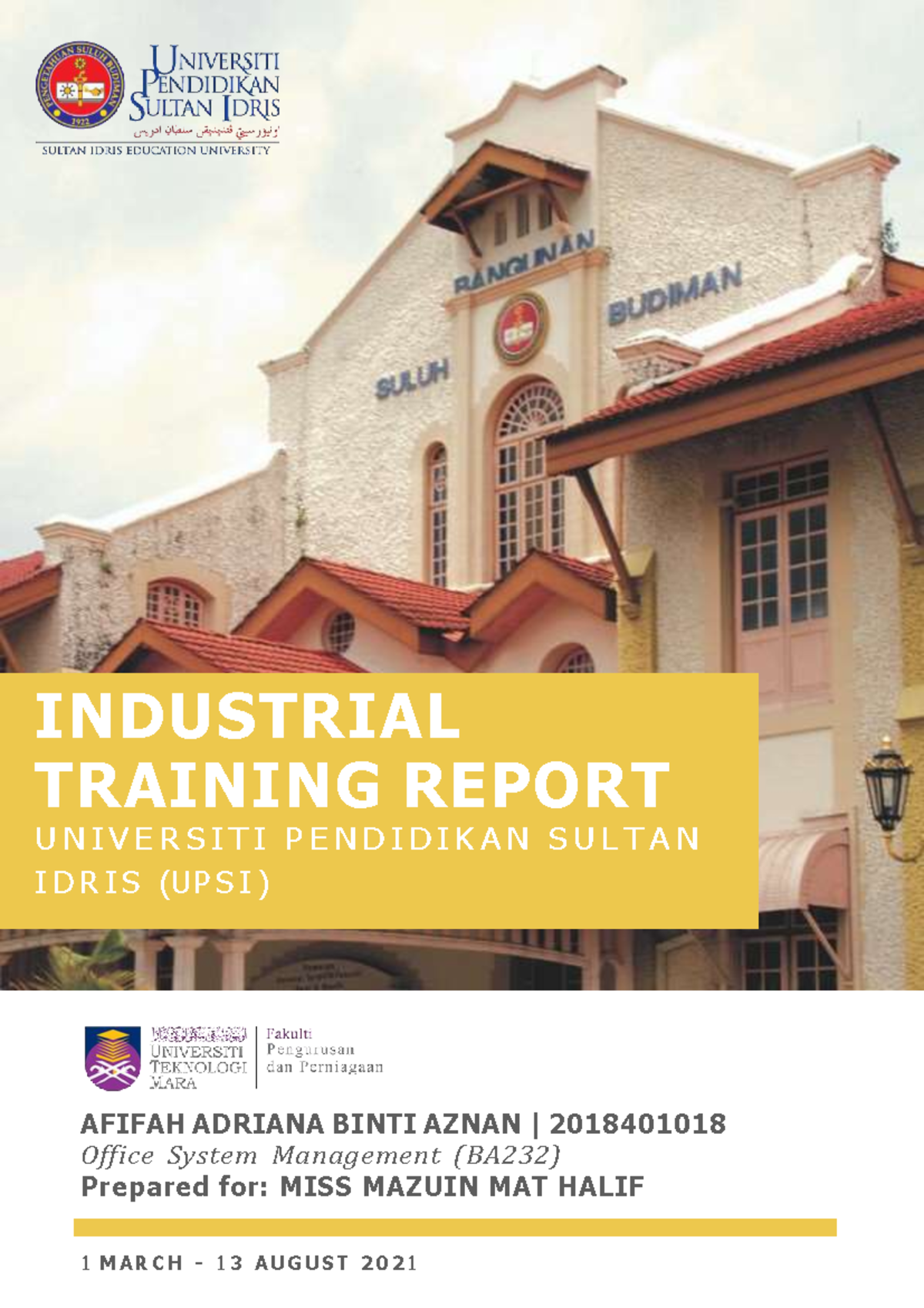 4 Contoh Report Senior - INDUSTRIAL TRAINING REPORT U N I V E R S I T I ...