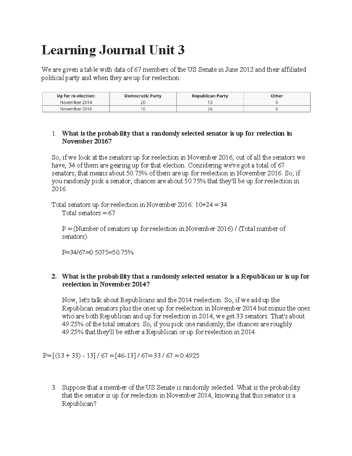 Learning Journal Unit 3 - 1. What is the probability that a randomly selected senator is up for ...