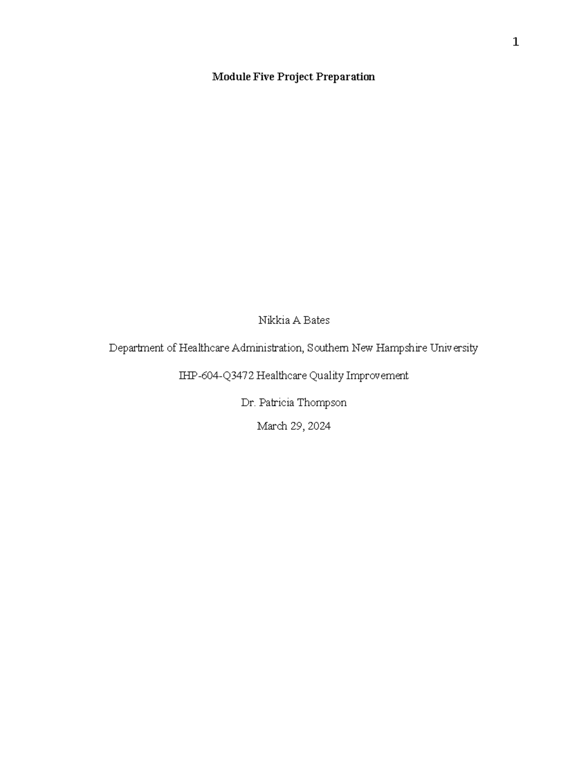 Healthcare Quality Improvement - Module 5 Project Check In - Module ...
