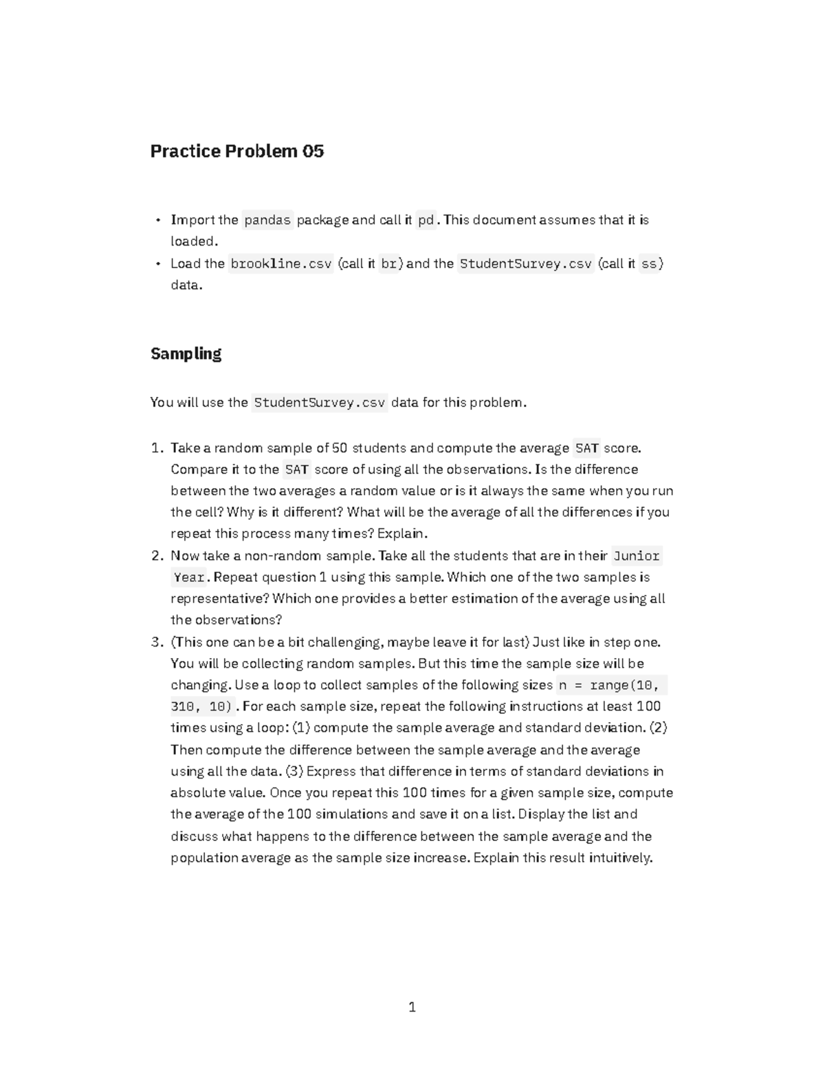 PP05 - Descriptive Statistics using survey data - 1 • • Practice Problem 05 Import the pandas ...