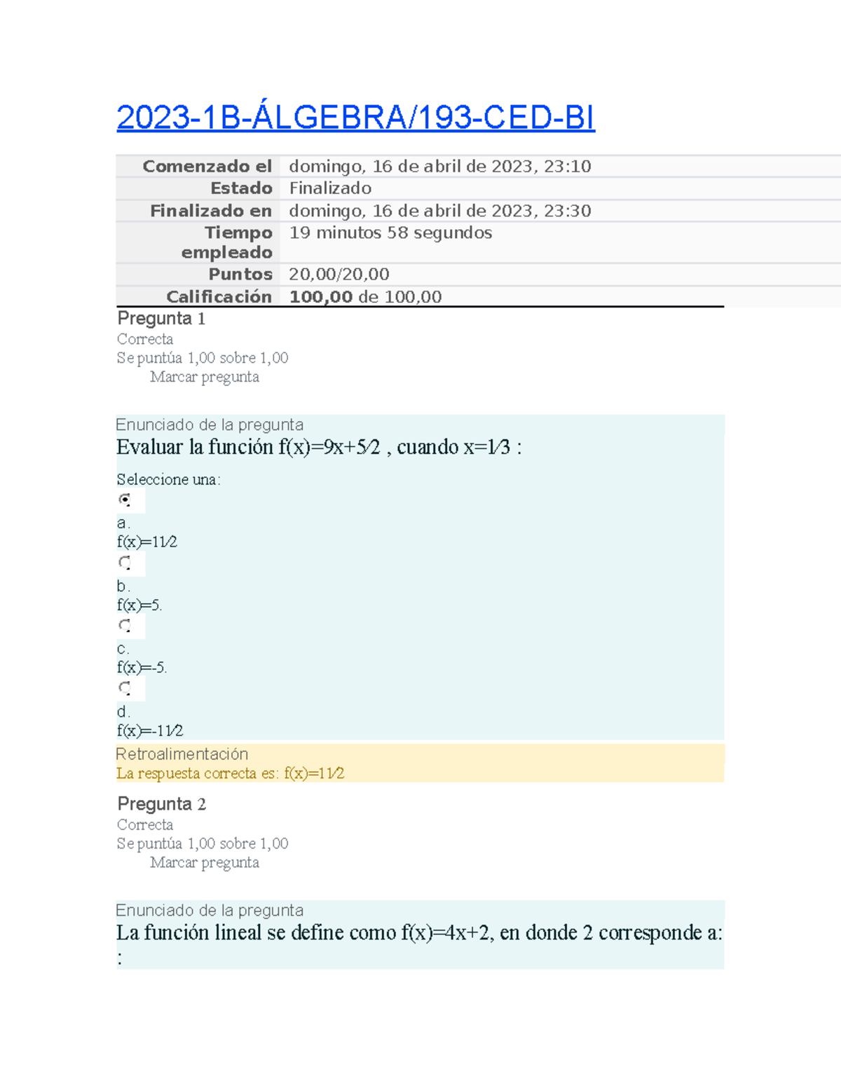 Algebra 1 prueba 2023 - 2023-1B-ÁLGEBRA/193-CED-BI Comenzado el domingo ...