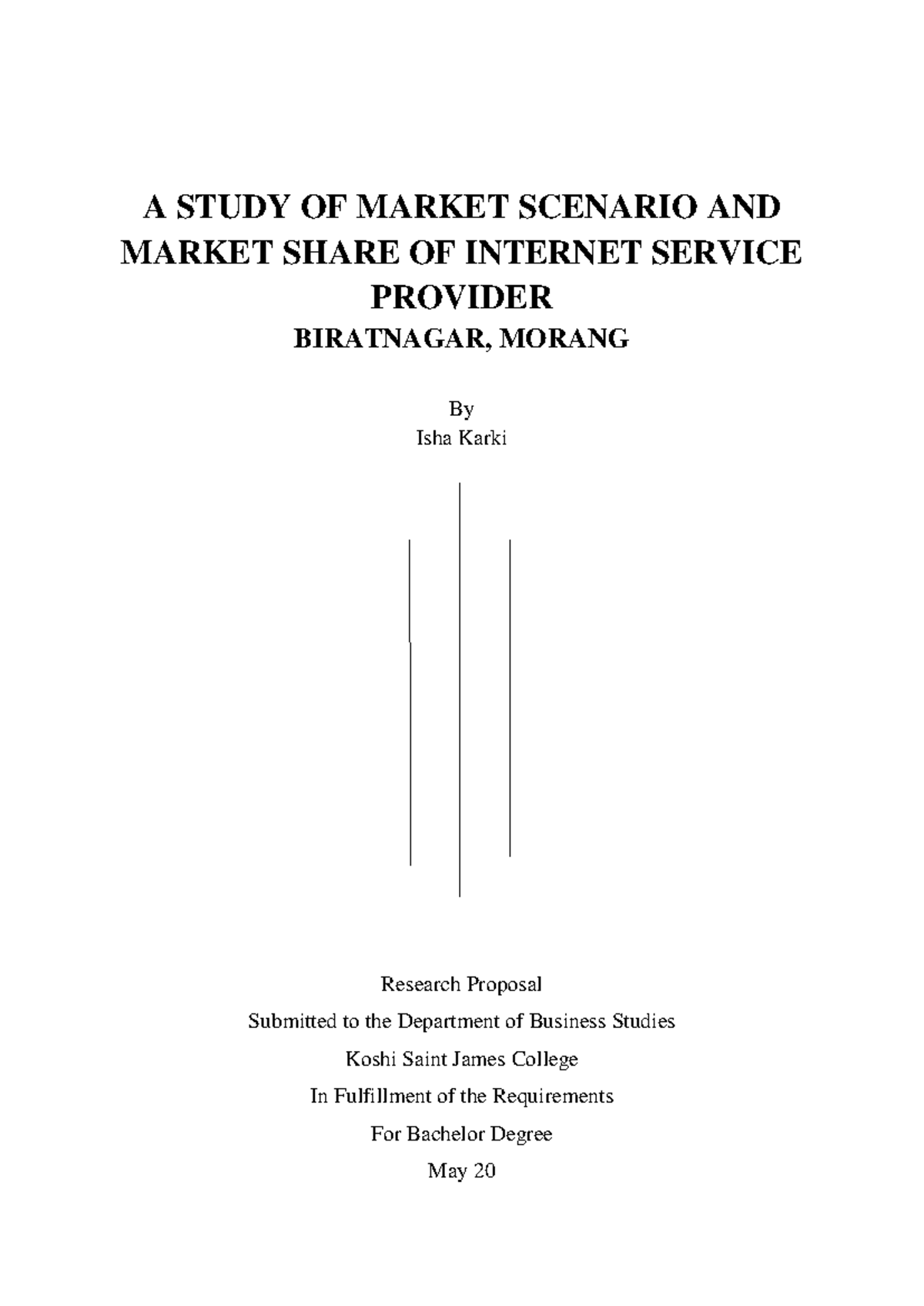 Isha karki Research Proposal 41 - A STUDY OF MARKET SCENARIO AND MARKET ...