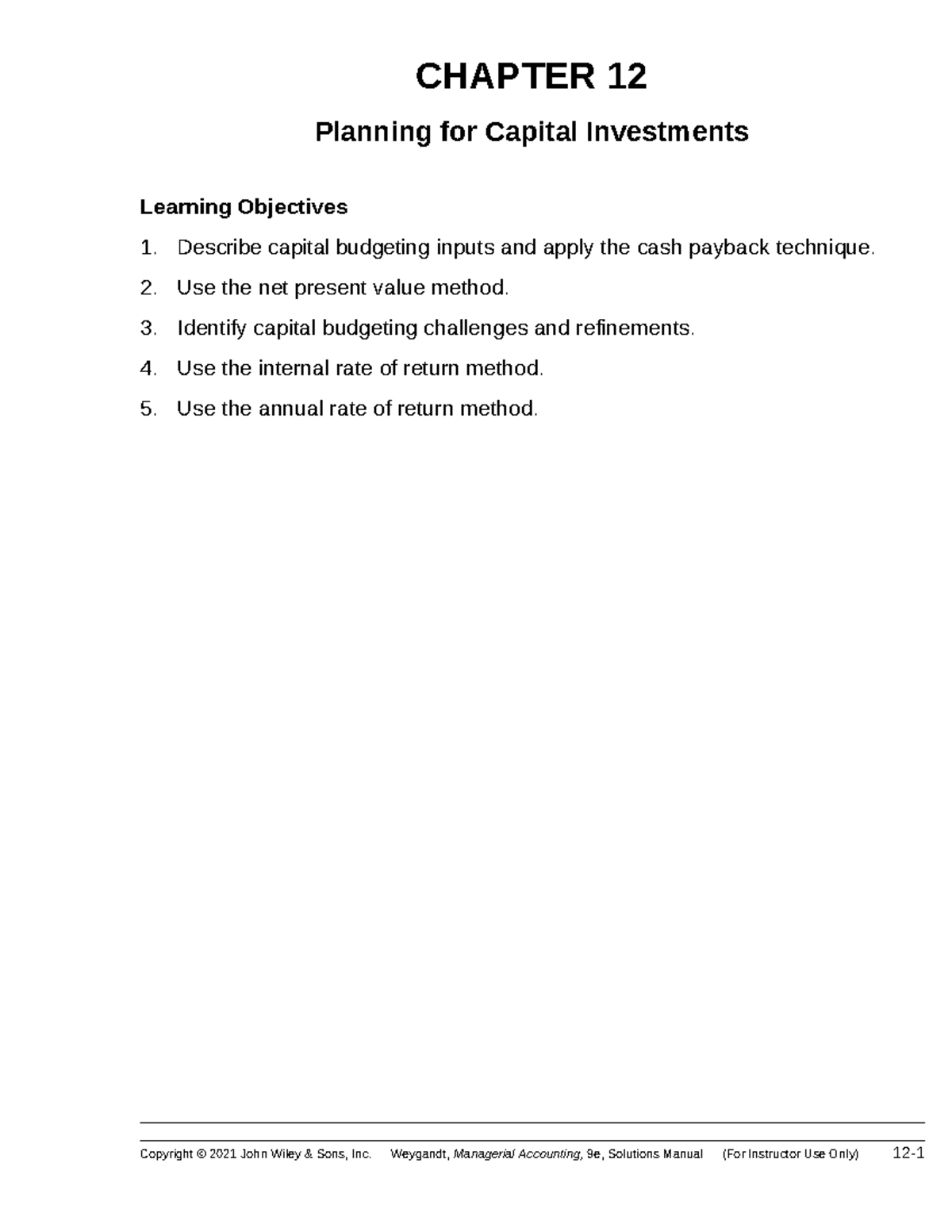 Wey Mgrl 9e SM Ch12 Plan-for-Cap-Invstmts - CHAPTER 12 Planning for Capital Investments Learning ...